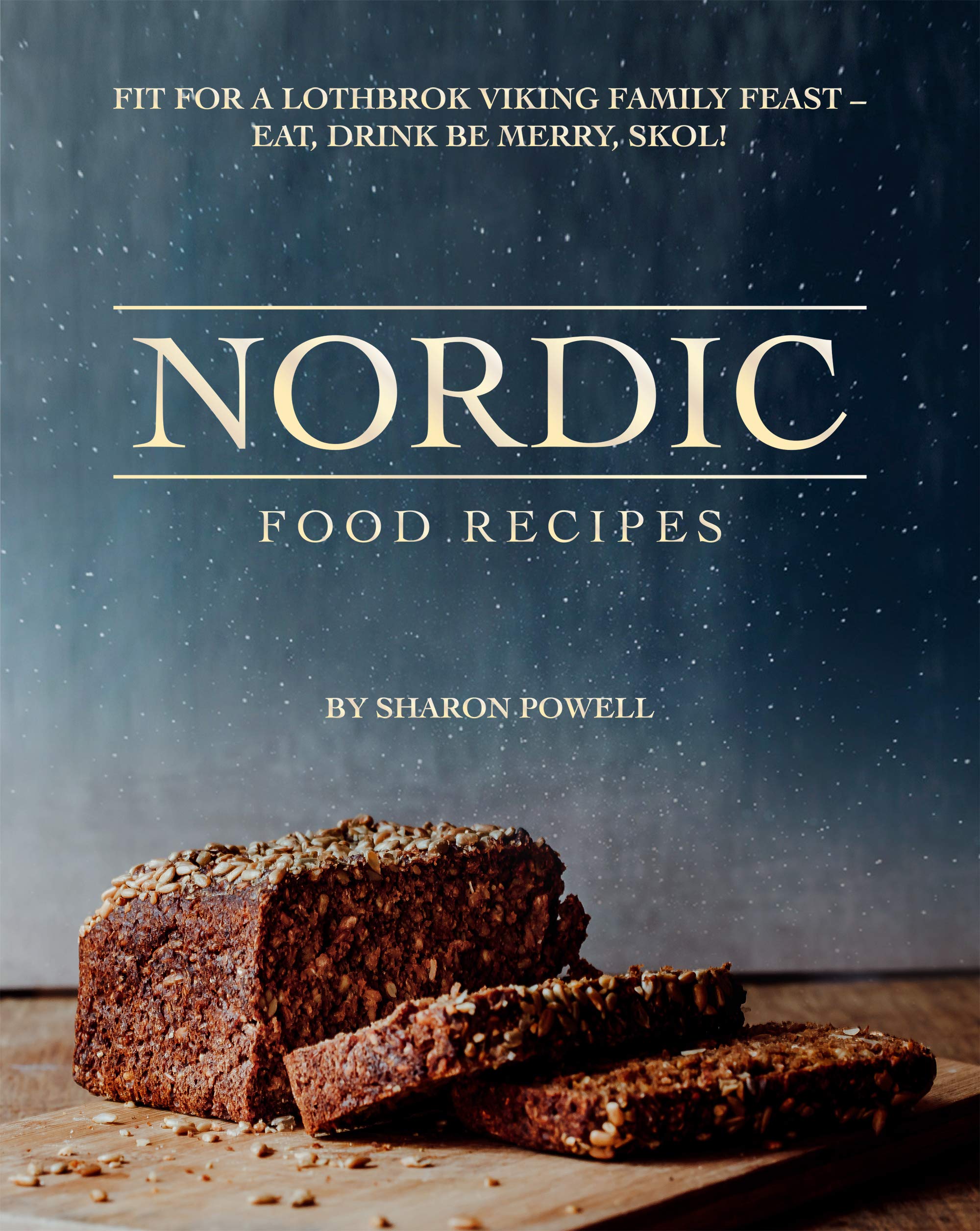 Nordic Food Recipes: Fit for a Lothbrok Viking Family Feast - Eat ...