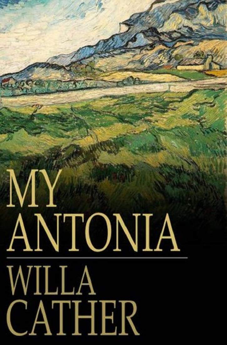 My Antonia by Willa Cather | Goodreads