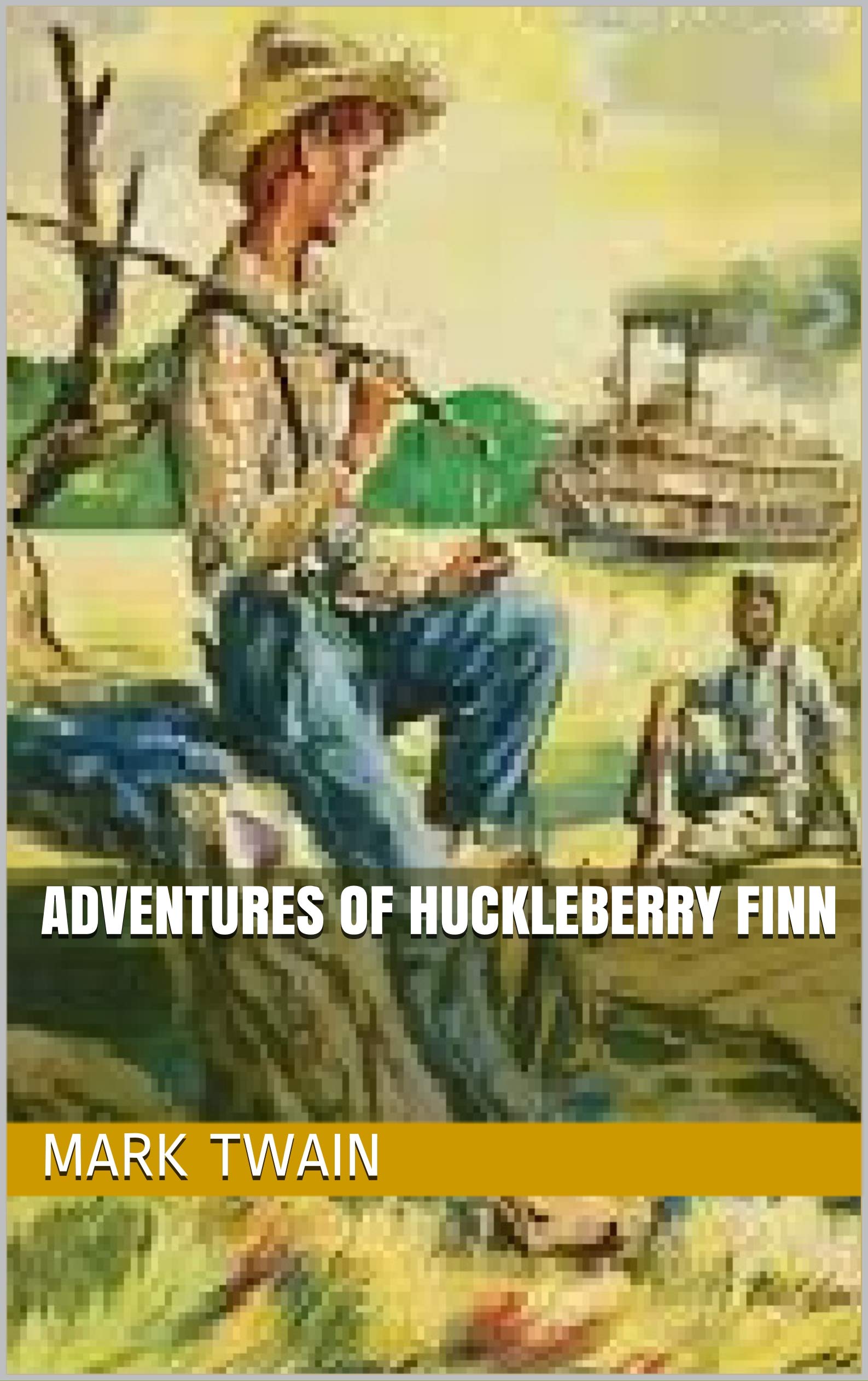 Adventures of Huckleberry Finn by Mark Twain | Goodreads