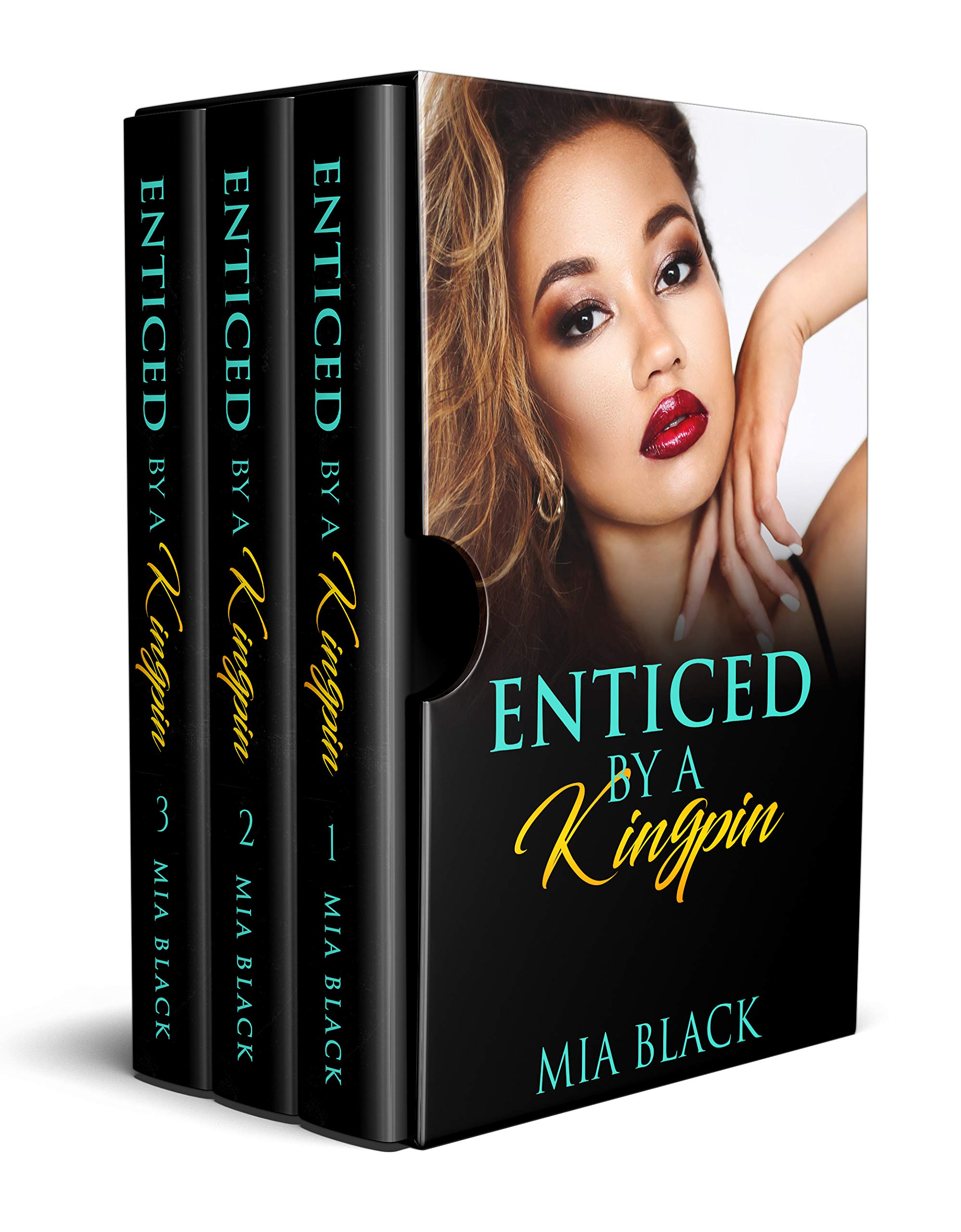 Enticed By A Kingpin Box Set #1-3 by Mia Black | Goodreads
