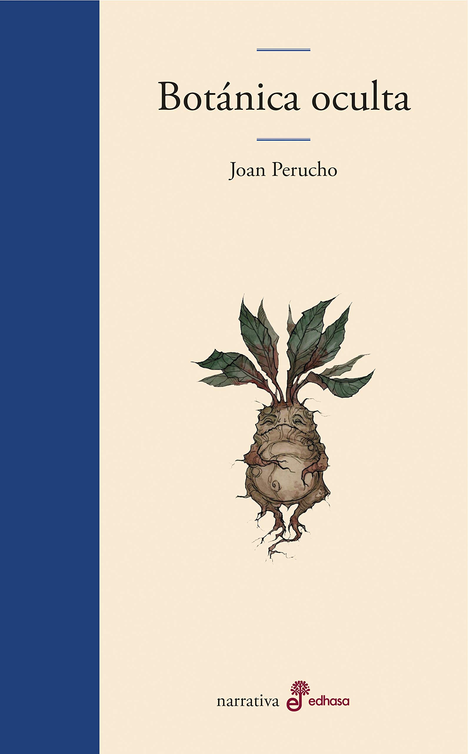 Botánica oculta (Edhasa Literaria) (Spanish Edition) by Joan Perucho ...