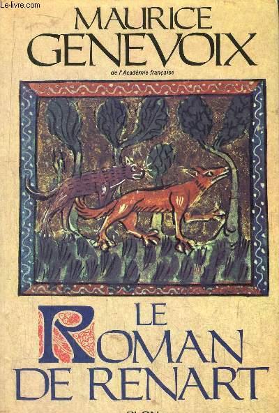 Le Roman de Renart by Maurice Genevoix | Goodreads