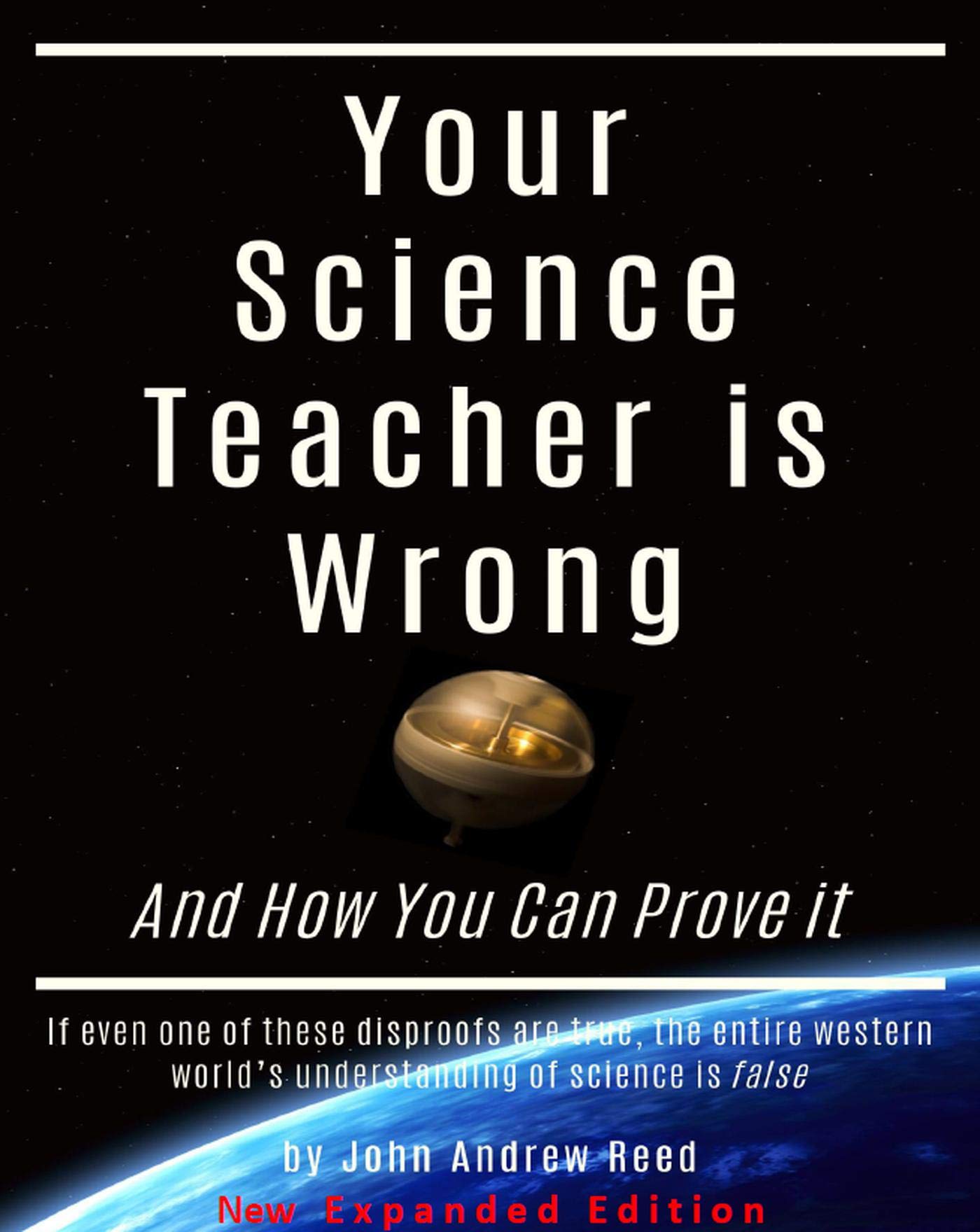 Your Science Teacher Is Wrong New Expanded Edition By John Reed Goodreads your-science-teacher-is-wrong-new-expanded-edition-by-john-reed-goodreads