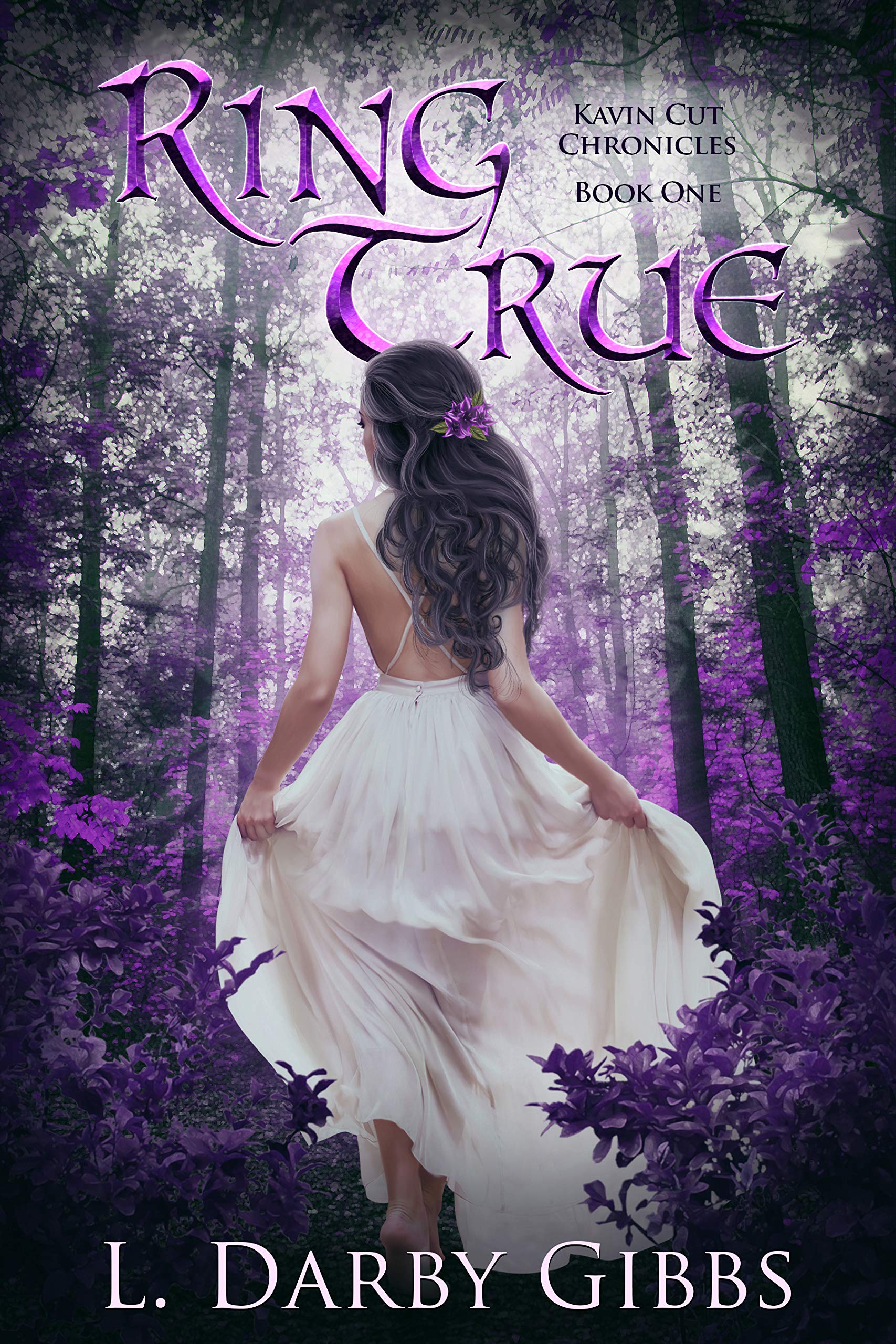 Ring True (Kavin Cut Chronicles, #1) by L. Darby Gibbs | Goodreads