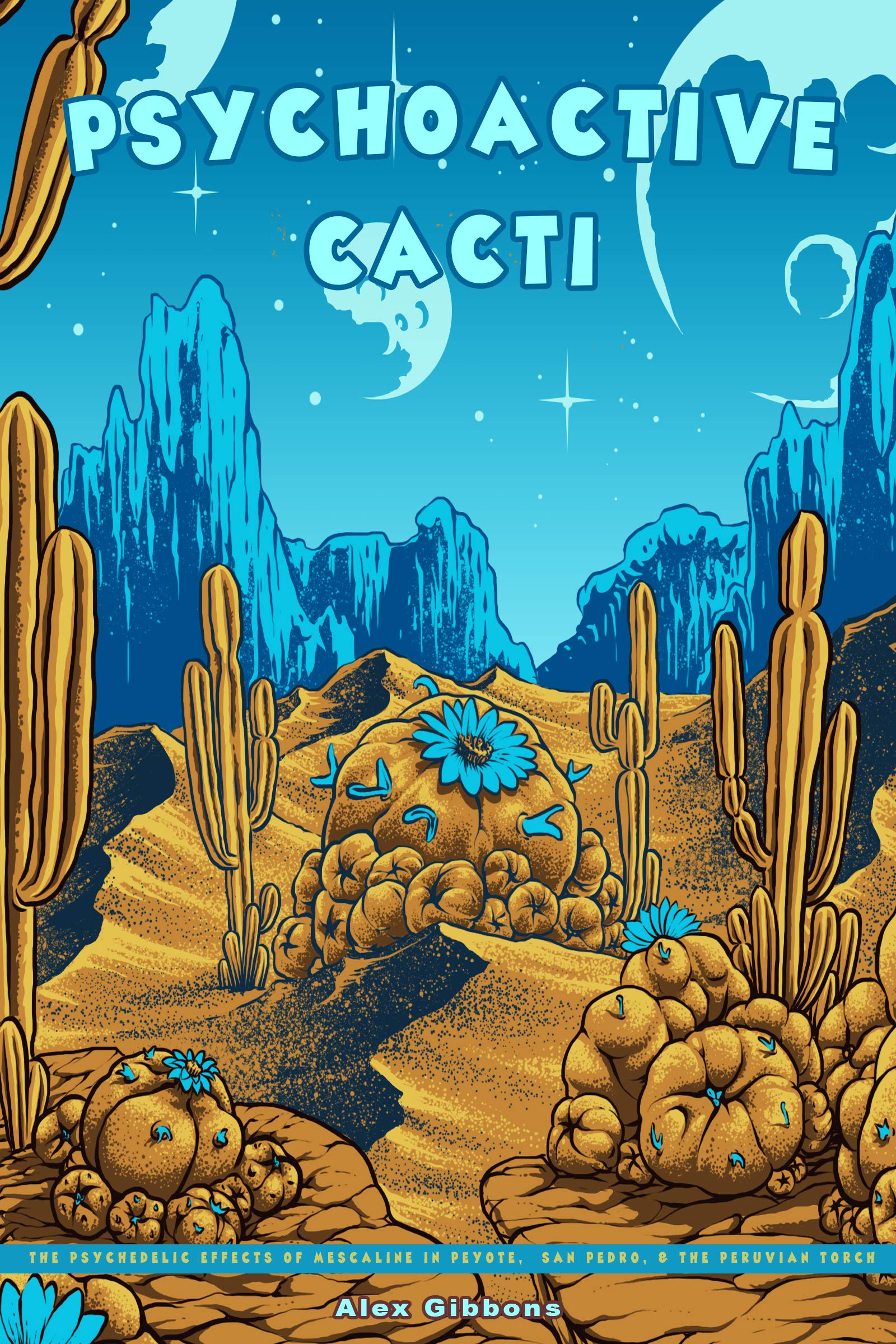 Psychoactive Cacti - The Psychedelic Effects Of Mescaline In Peyote ...