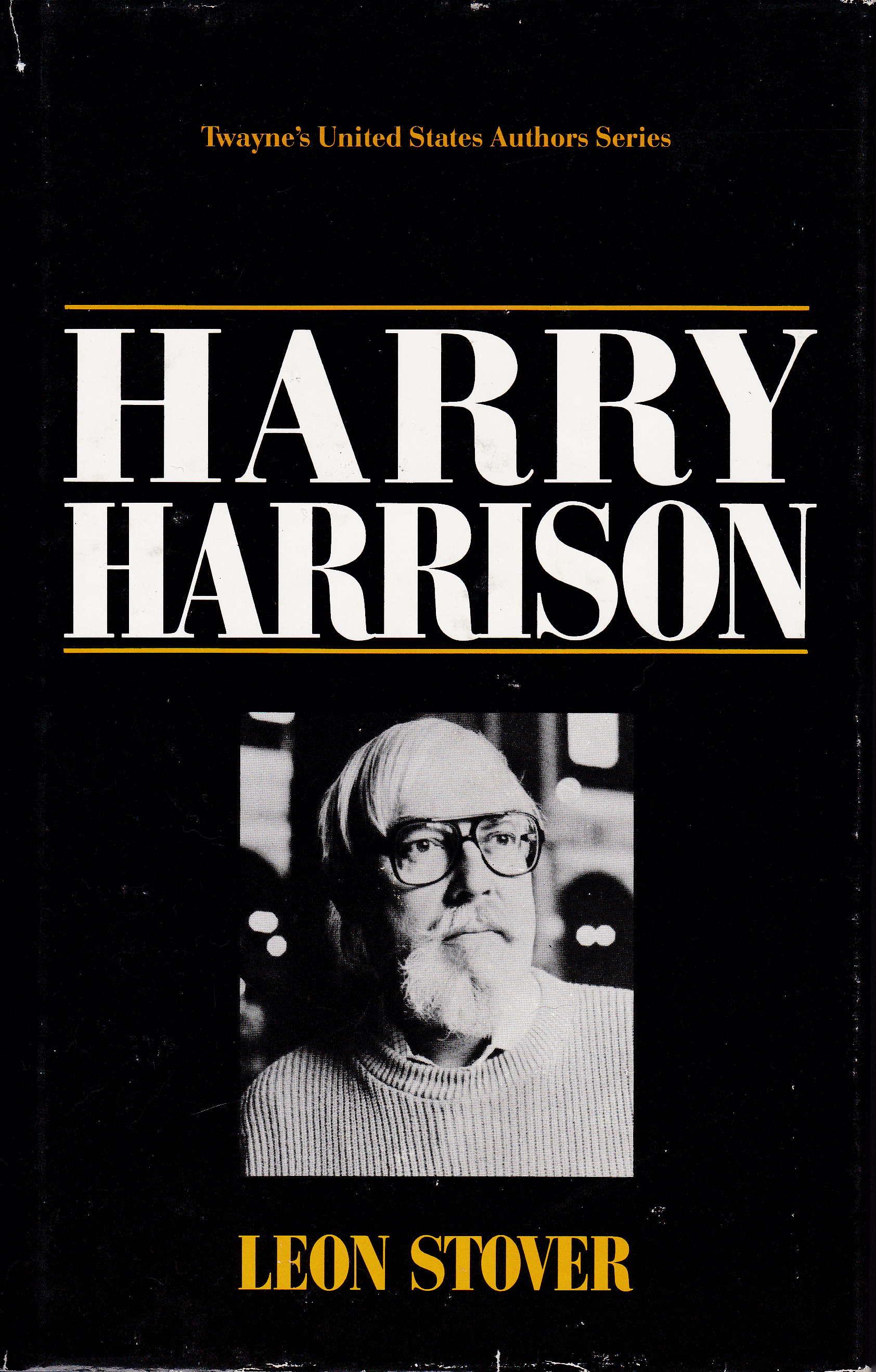 Harry Harrison: A Biography by Leon Stover | Goodreads