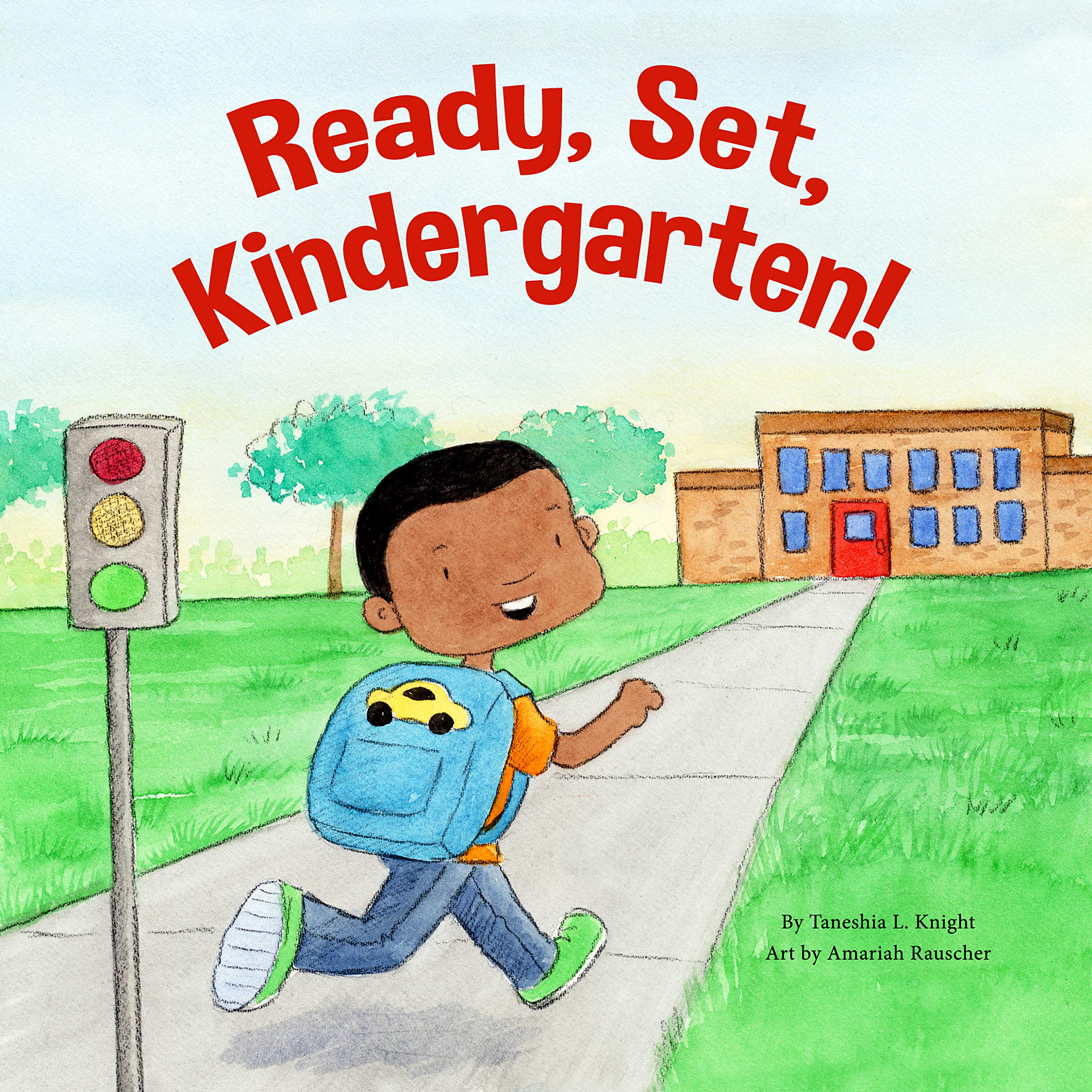 Ready, Set, Kindergarten! by Taneshia L Knight | Goodreads
