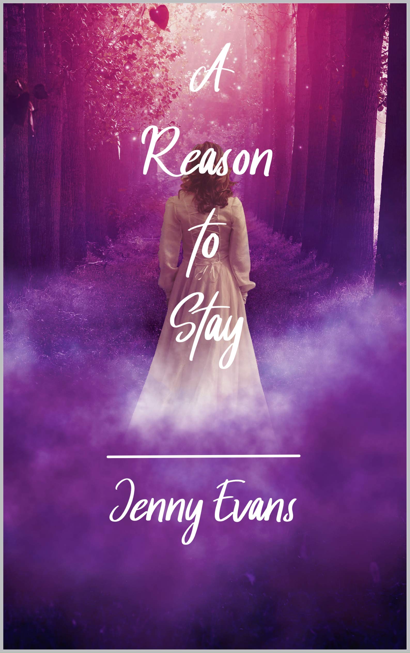 A Reason to Stay (Raven Falls #1) by Jenny Evans | Goodreads