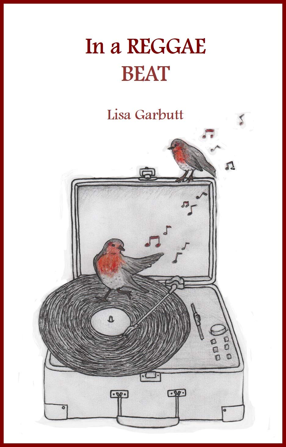 In a Reggae Beat by Lisa Garbutt | Goodreads