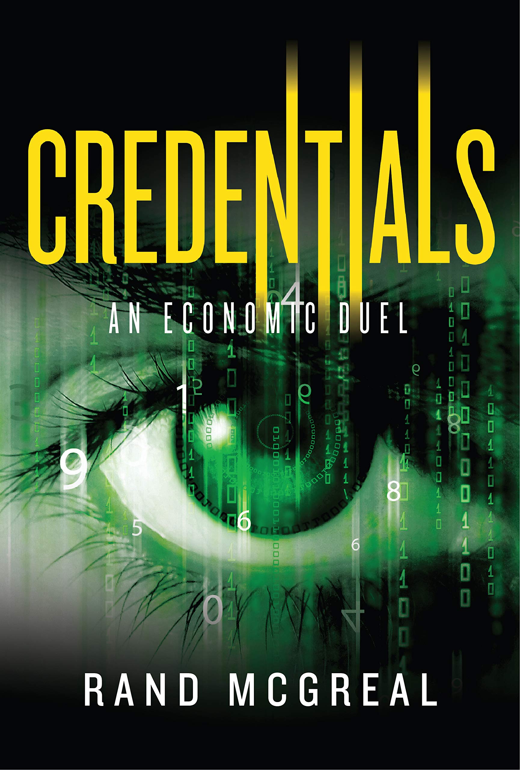 Credentials: An Economic Duel (Lost Book 3) by Rand McGreal | Goodreads