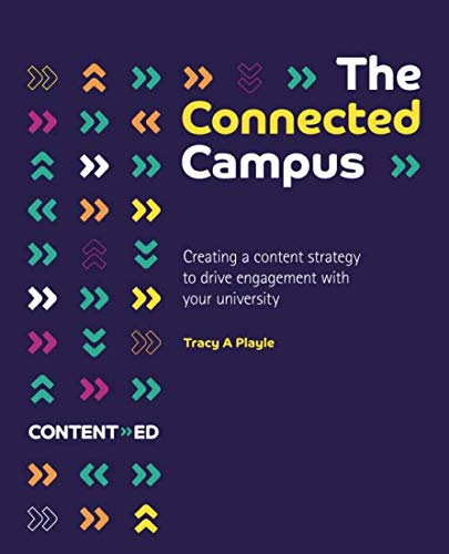 The Connected Campus: Creating a content strategy to drive engagement ...