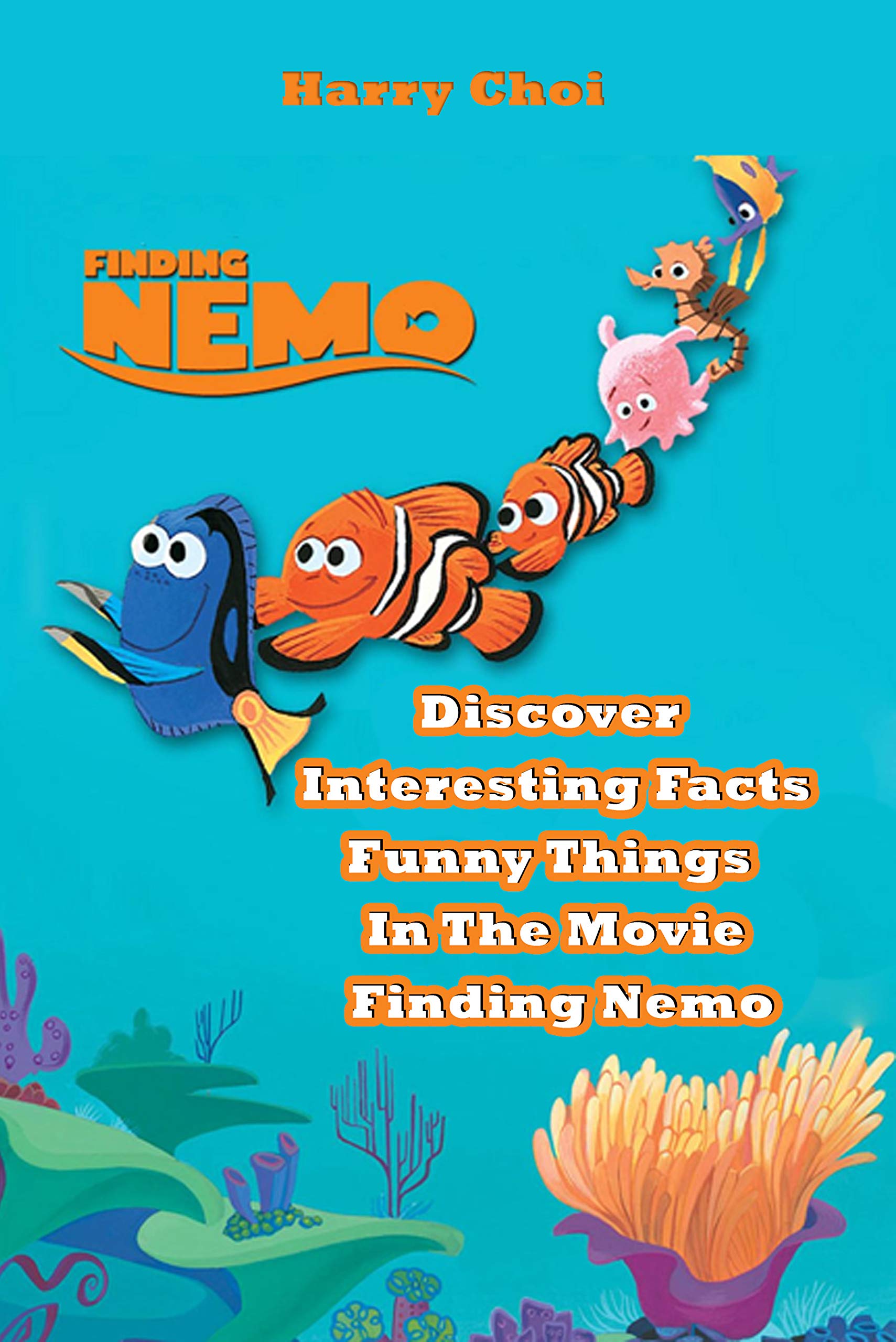 Finding Nemo Trivia : Discover Interesting Facts, Funny Things In The ...
