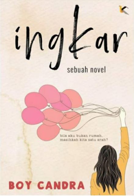 Ingkar by Boy Candra | Goodreads