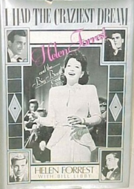 I Had the Craziest Dream: Helen Forrest and the Big Band Era by Helen ...
