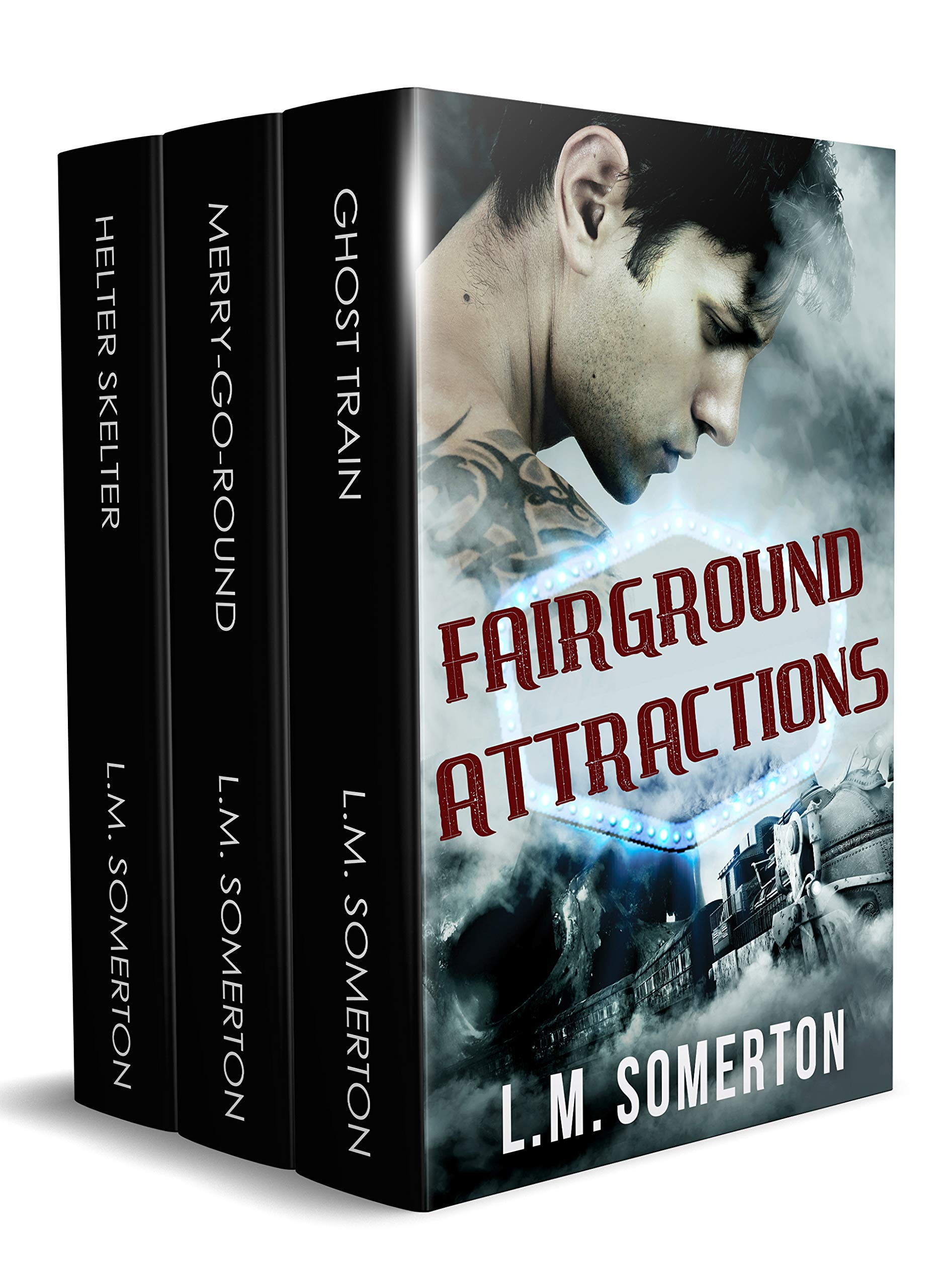 Fairground Attractions: A Box Set by L.M. Somerton | Goodreads