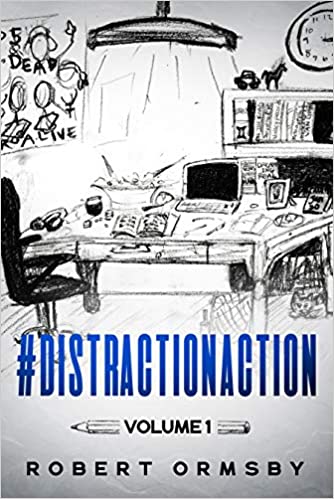 #DistractionAction: Volume One by Robert Ormsby | Goodreads