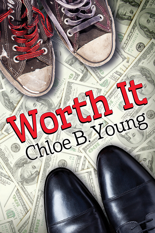 Worth It (Without Precedent, #1) by Chloe B. Young | Goodreads