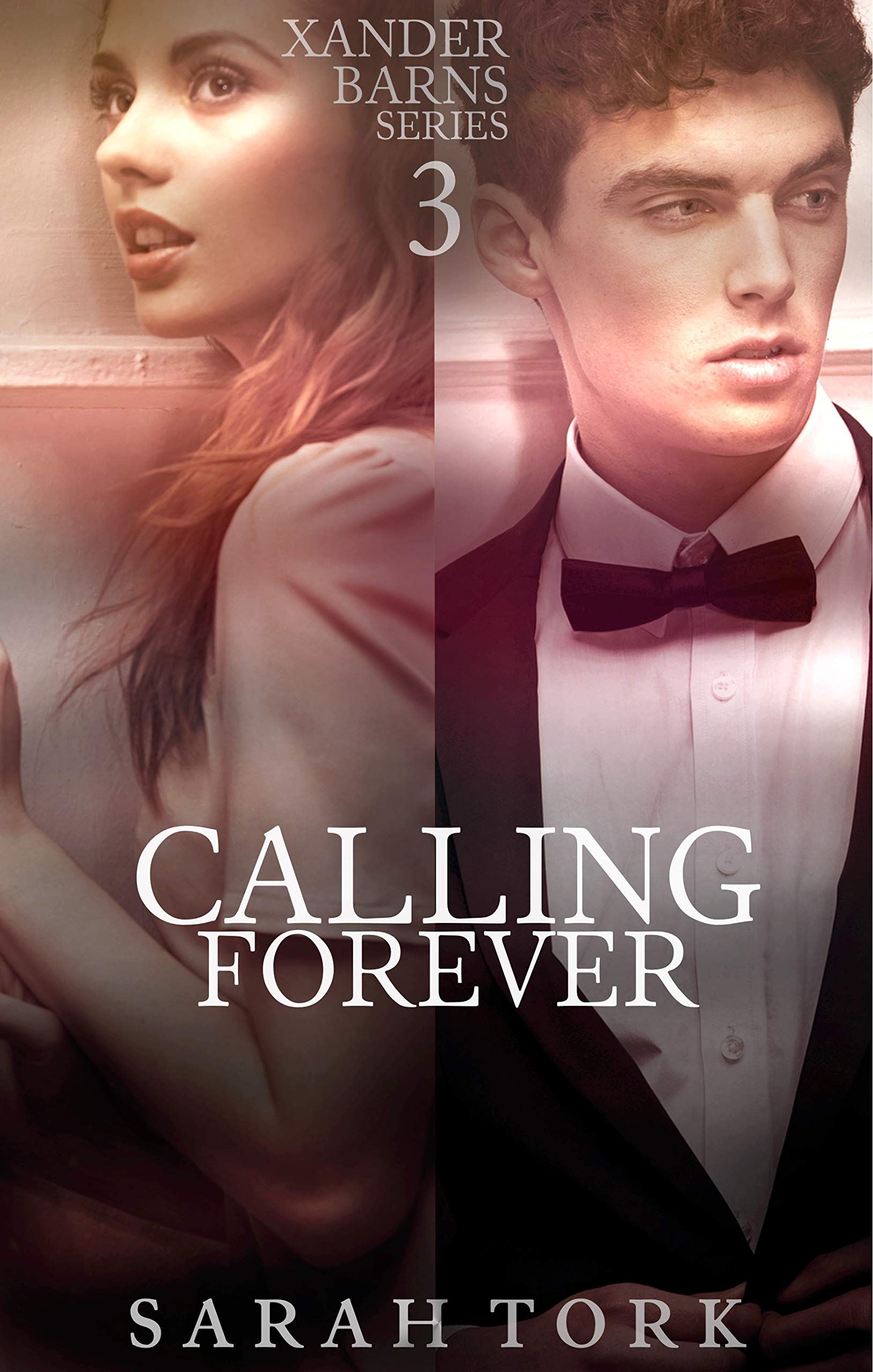 Calling Forever (Xander Barns Series Book 3) by Sarah Tork | Goodreads
