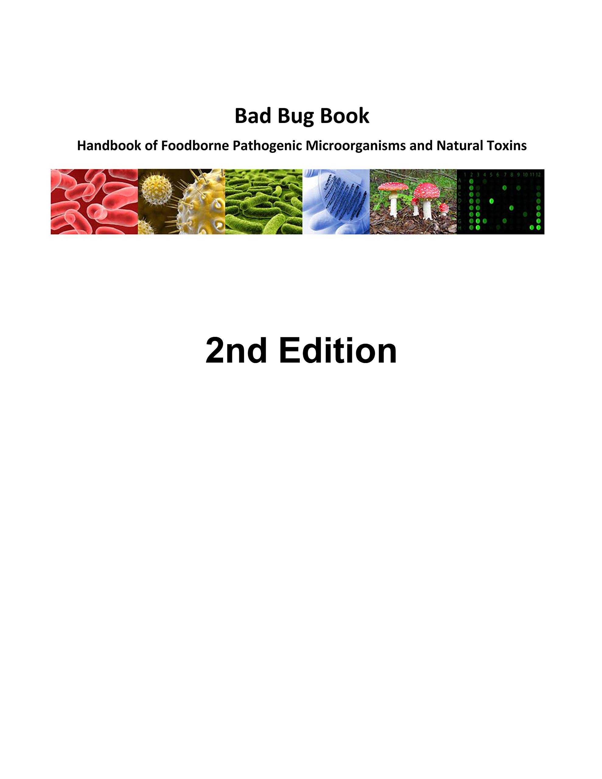 Bad Bug Book: Handbook of Foodborne Pathogenic Microorganisms and ...