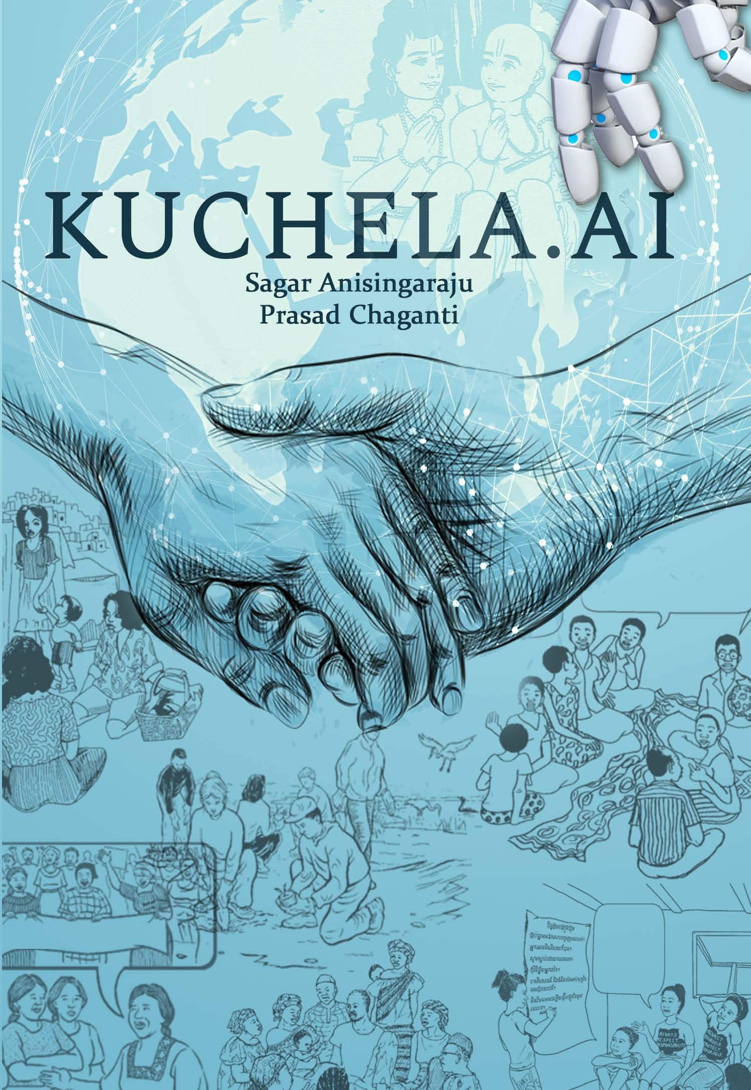 KUCHELA.AI: English Novel by Sagar Anisingaraju | Goodreads