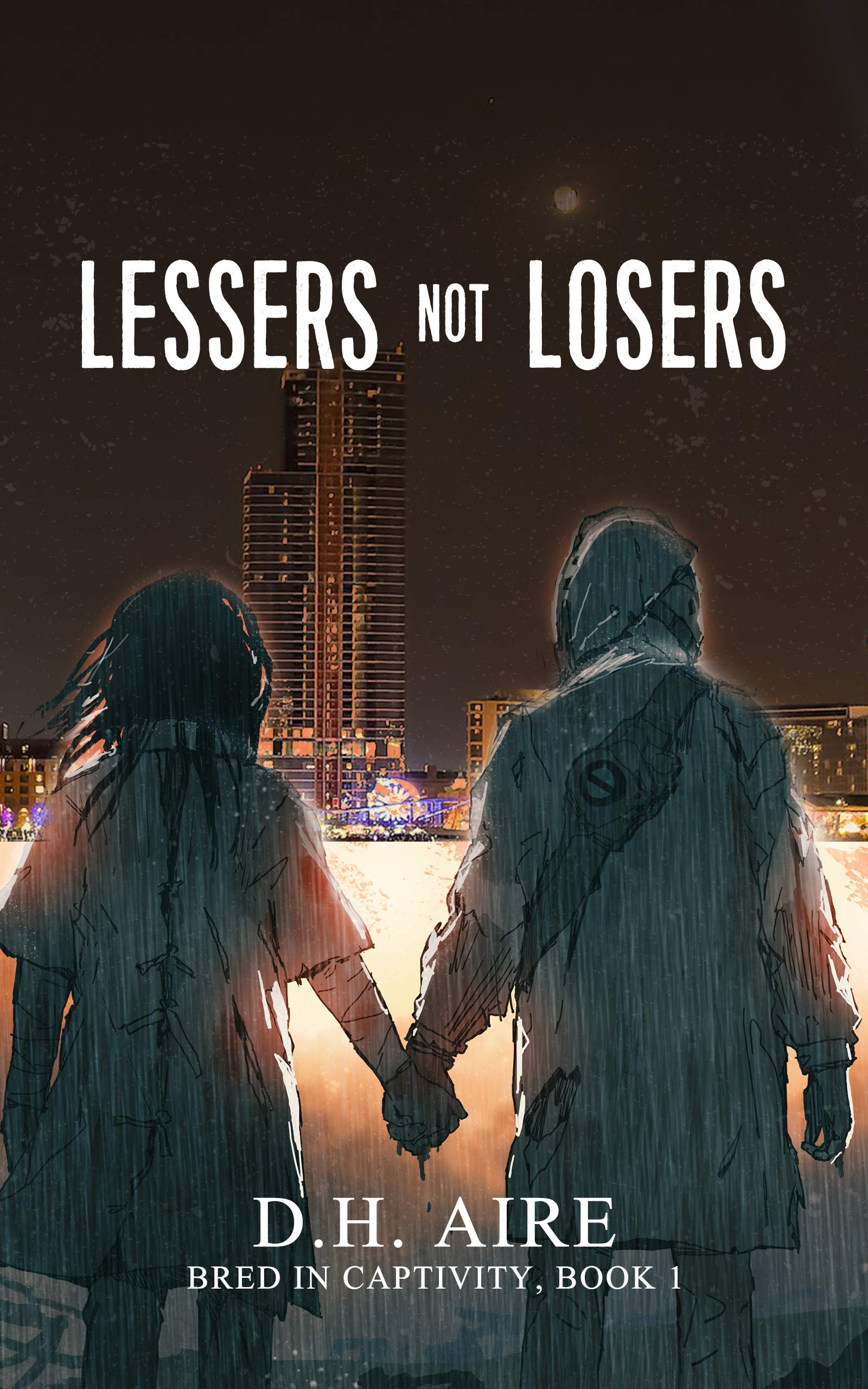 Lessers Not Losers: Bred in Captivity, Book 1 by D.H. Aire | Goodreads
