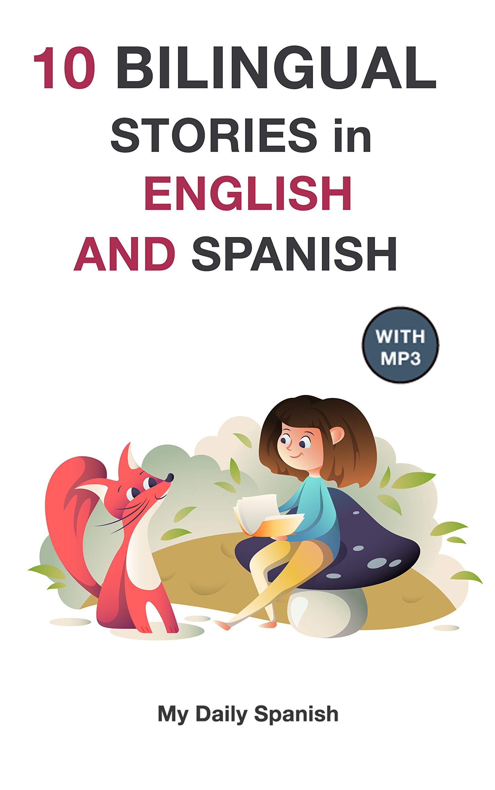 10 Bilingual Stories in English and Spanish: Improve your Spanish or ...