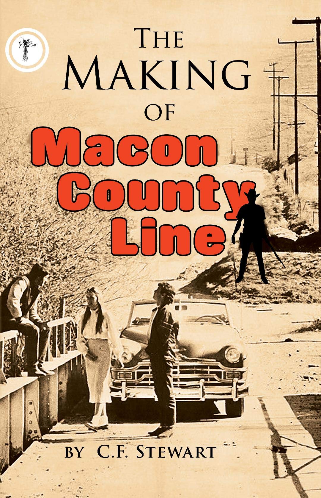 The Making of Macon County Line (1) by C.F. Stewart | Goodreads