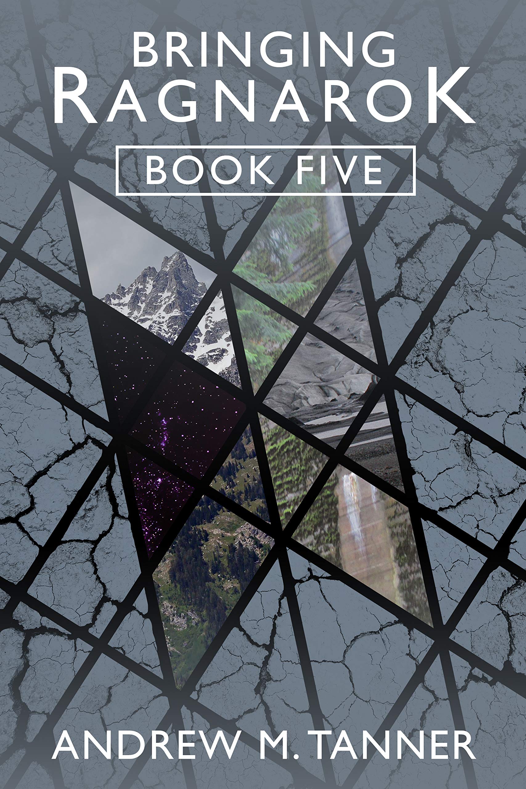 Bringing Ragnarok: Book Five by Andrew M. Tanner | Goodreads