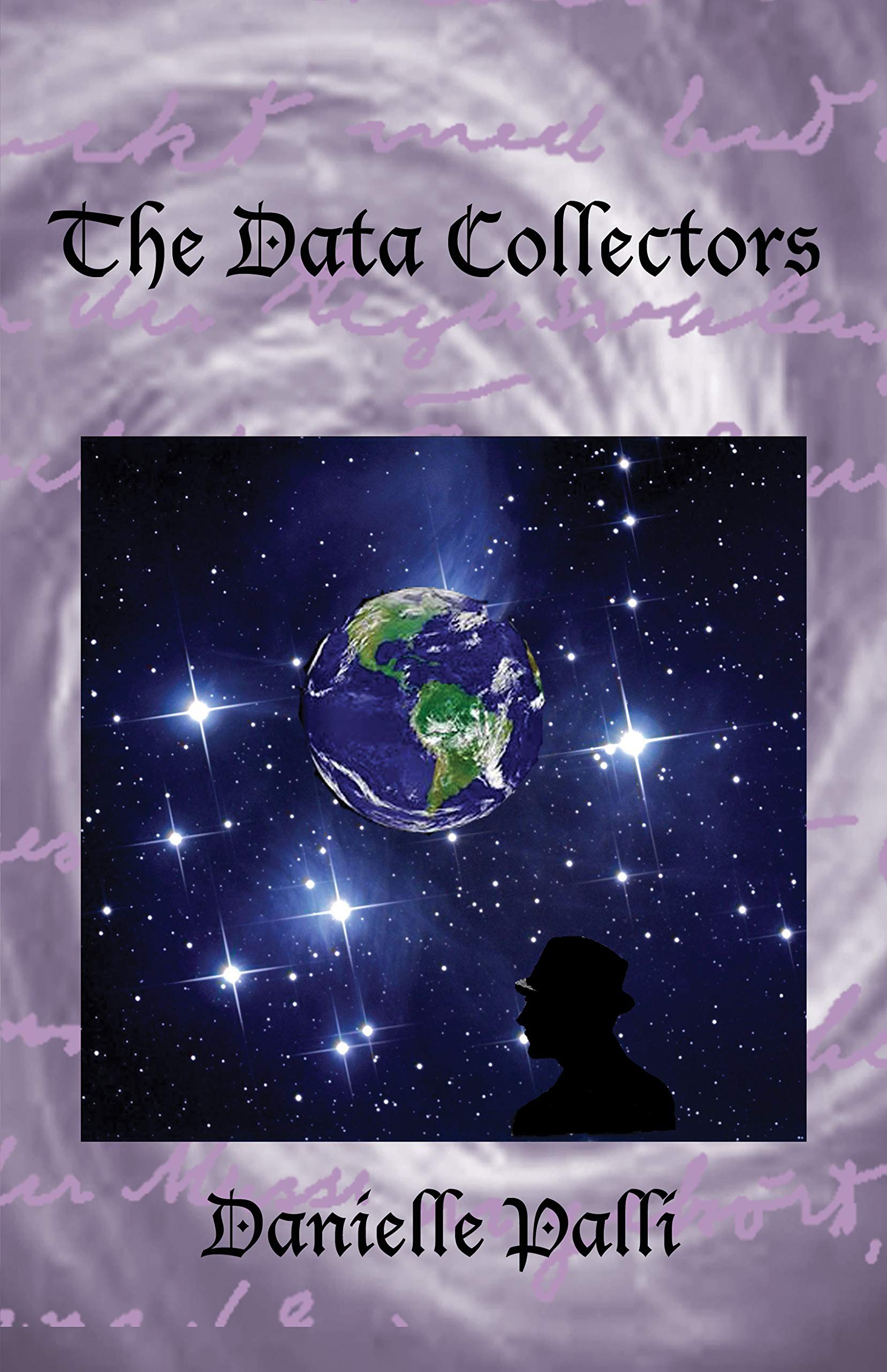 The Data Collectors: Book 1 in The Data Collectors Trilogy by Danielle ...