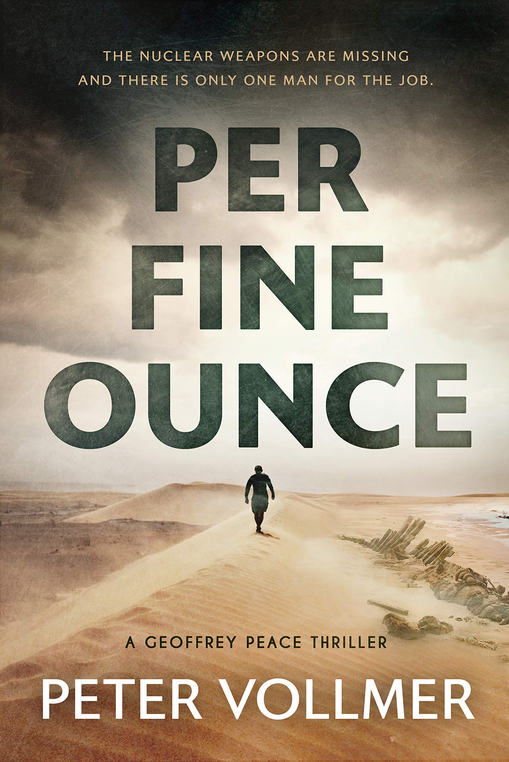 Per Fine Ounce: based on the revered South African author, Geoffrey ...
