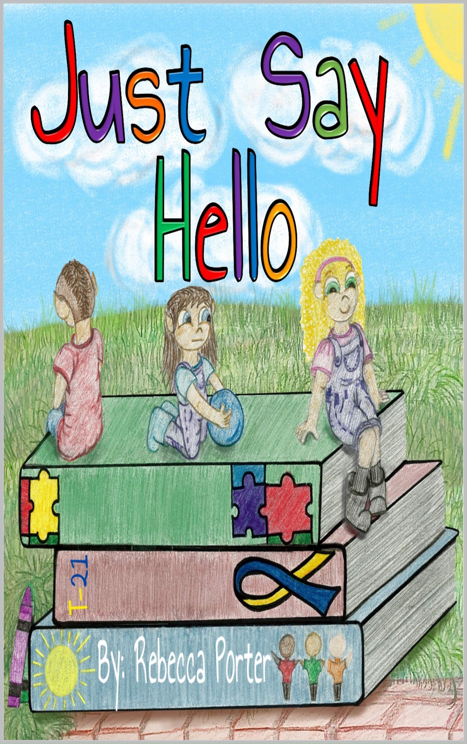 Just Say Hello by Rebecca Porter | Goodreads