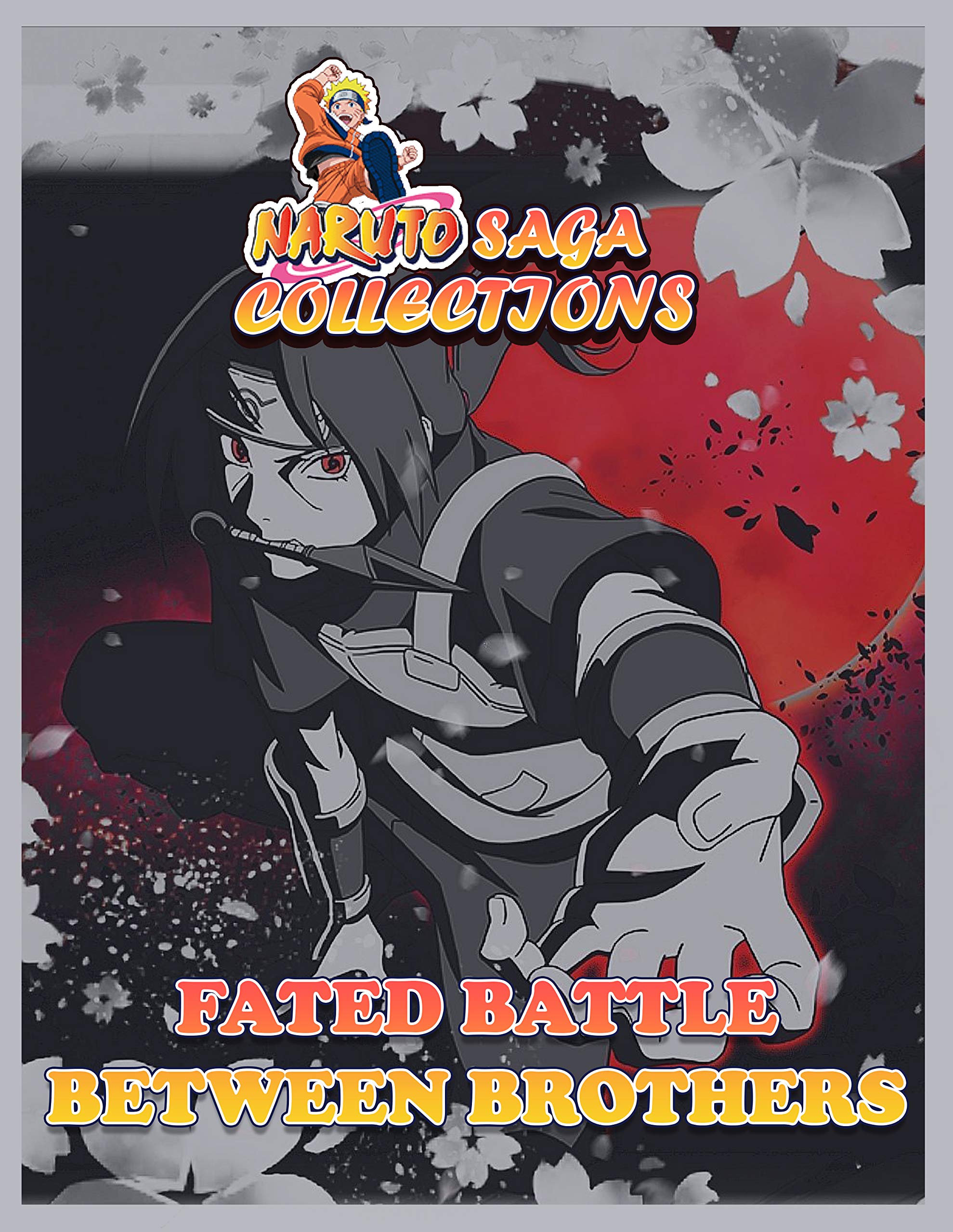 Naruto: The Fated Battle Between Brothers Arc, Explained – TYAQZG
