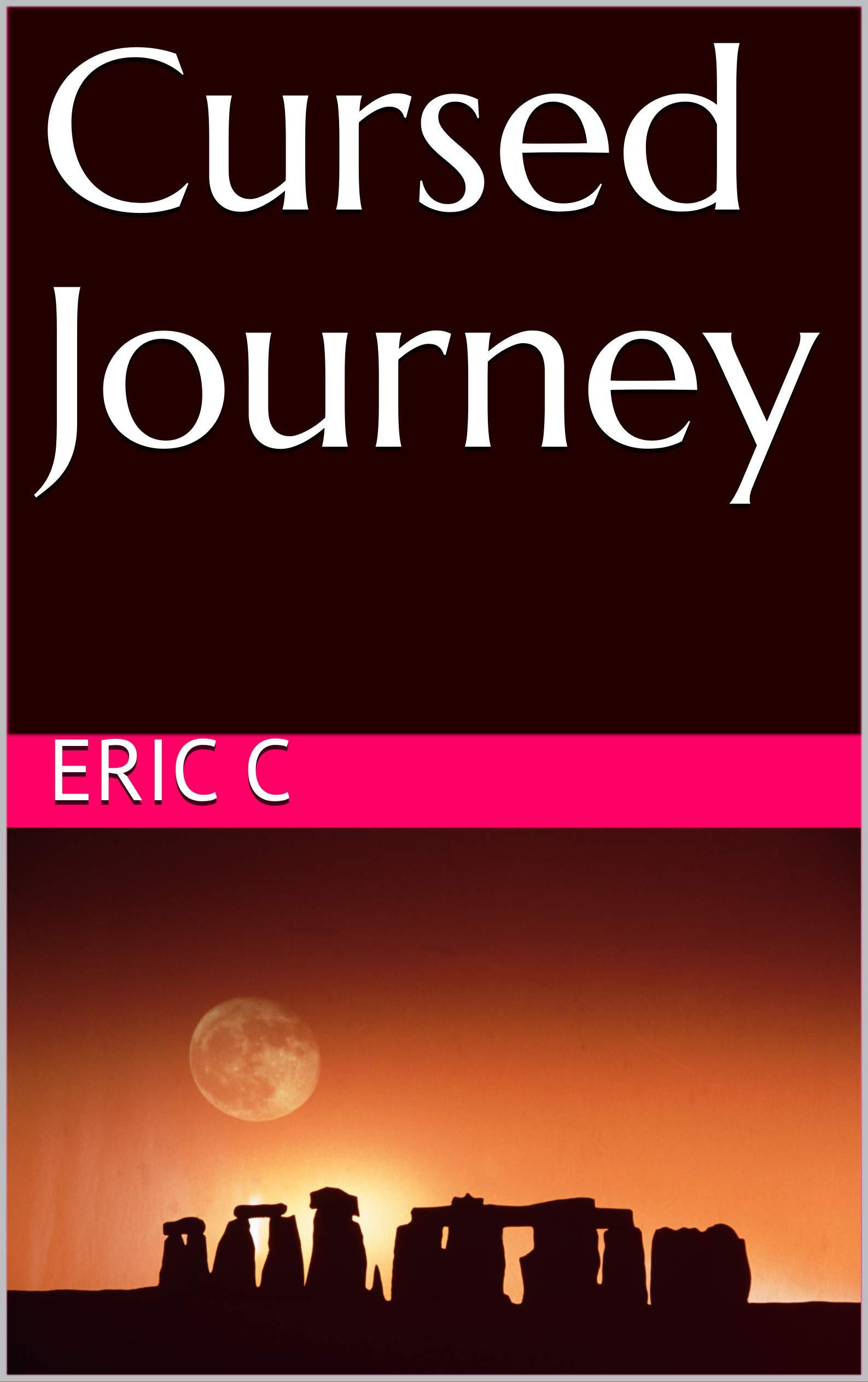 Cursed Journey by Eric C | Goodreads