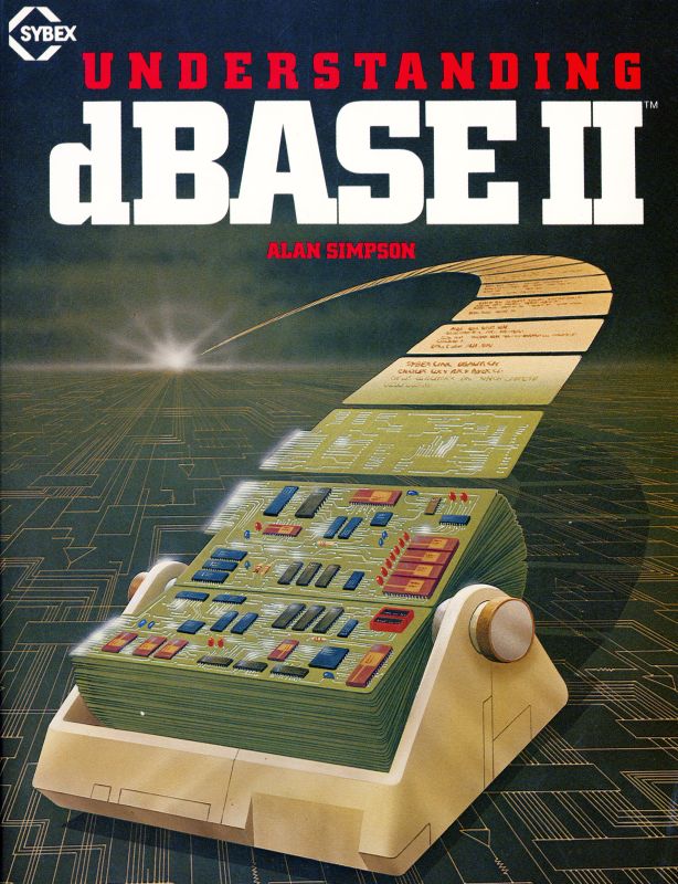 Understanding dBase II by Alan Simpson | Goodreads
