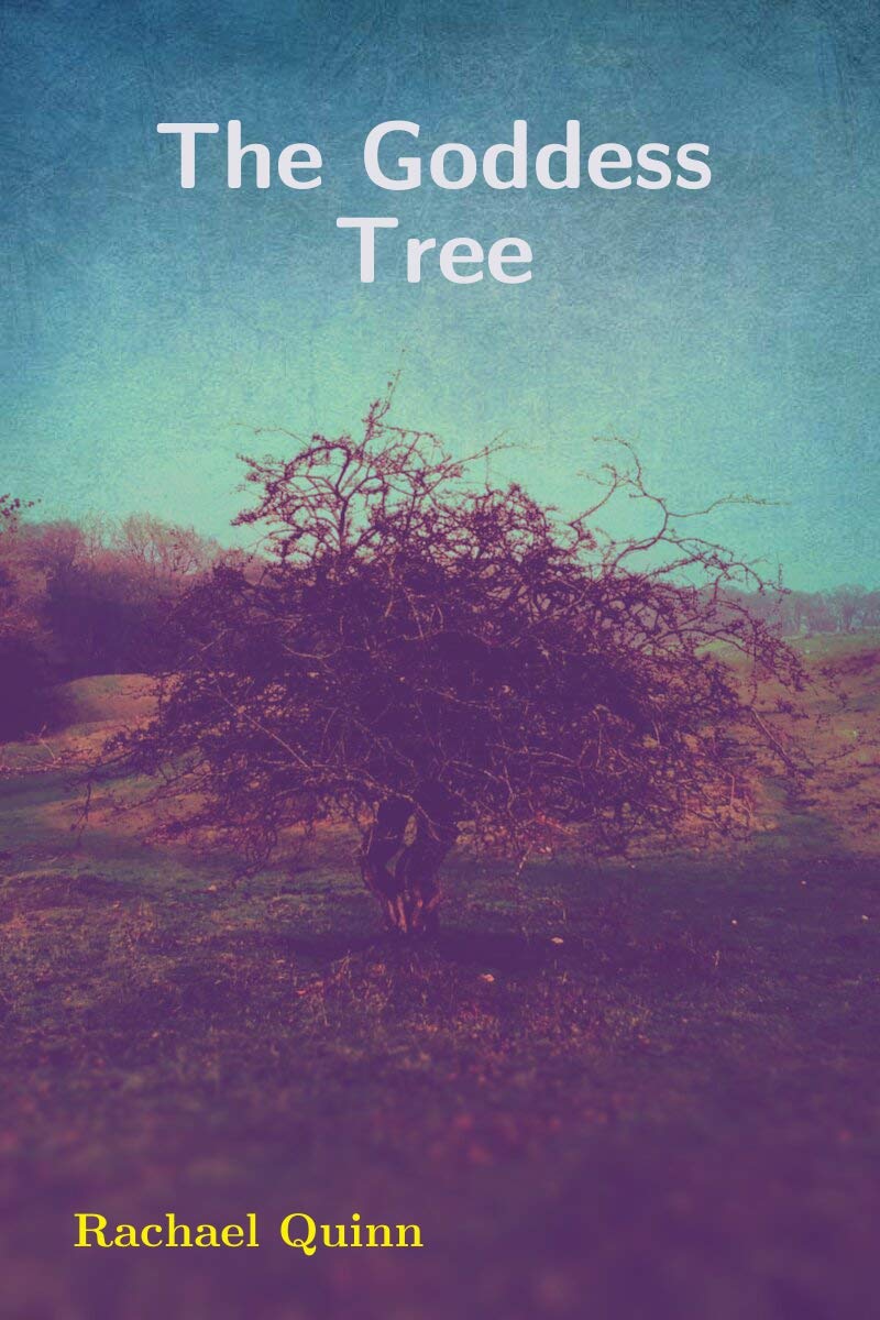 The Goddess Tree: The Killing Time by Rachael Quinn | Goodreads
