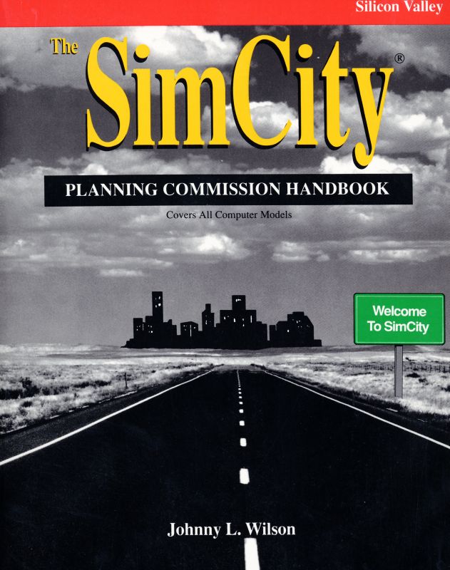 The Simcity Planning Commission Handbook by Johnny L. Wilson | Goodreads