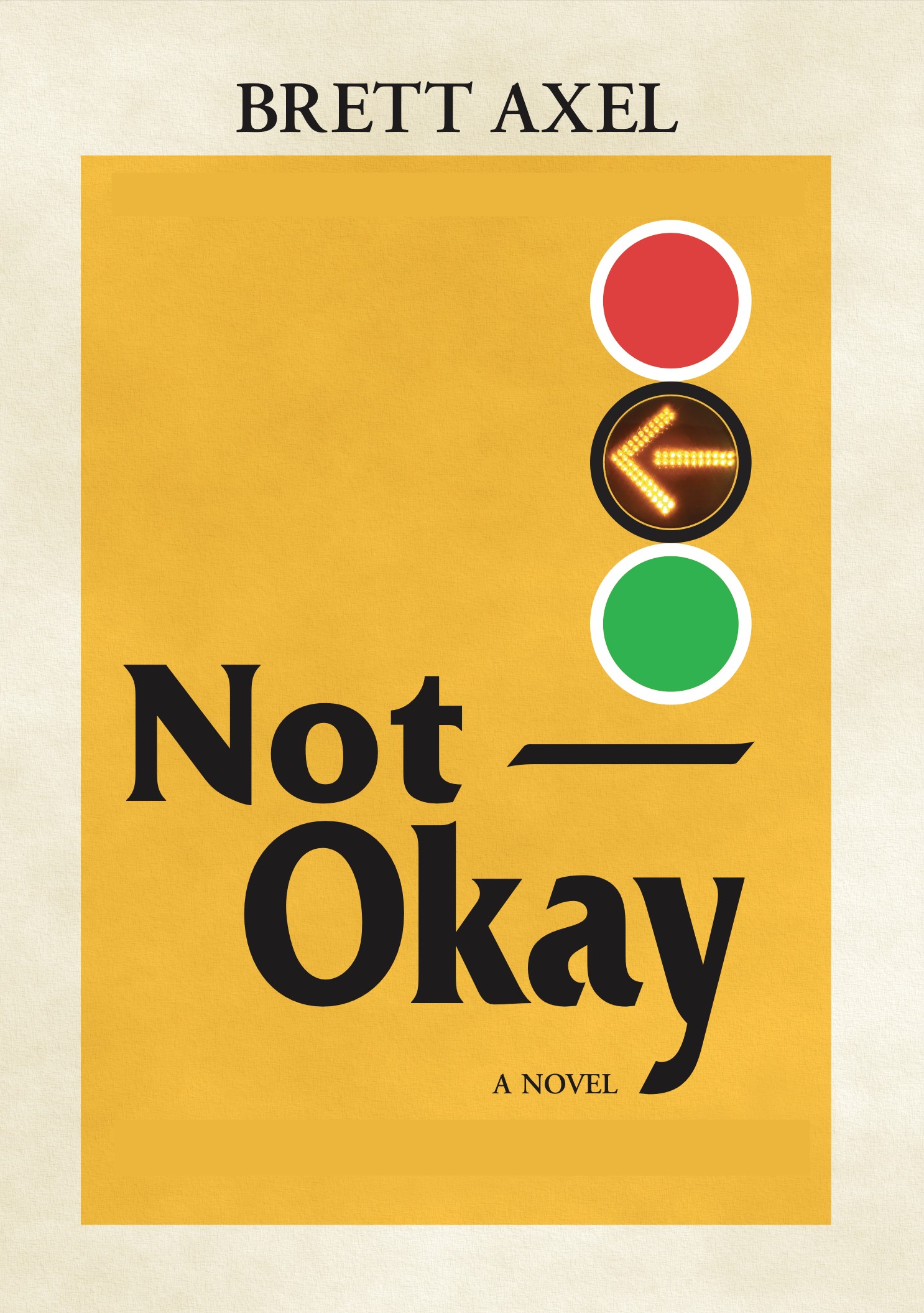 Not Okay by Brett Axel | Goodreads