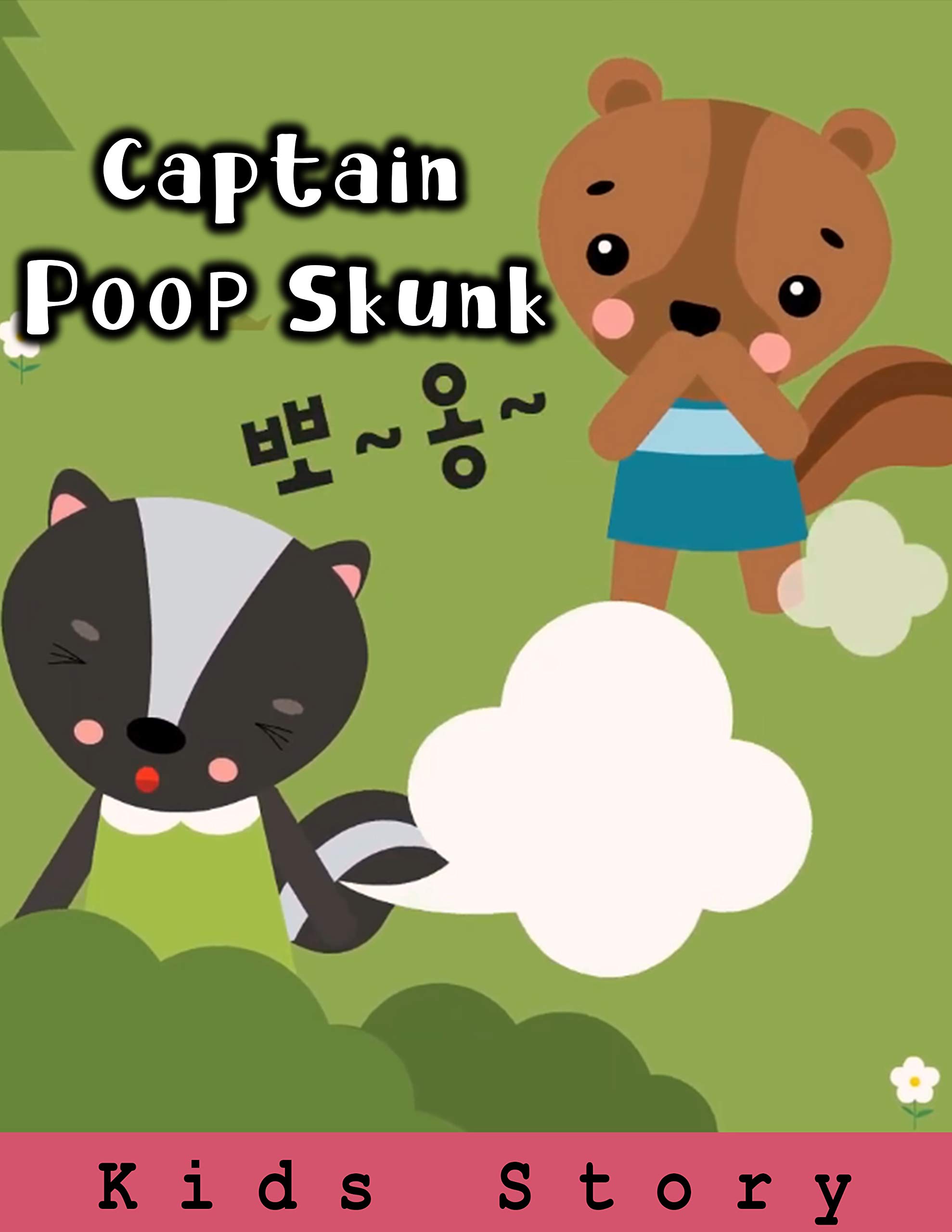Captain Poop Skunk: Kids Bedtime Story | bedtime story books by Irfaan ...