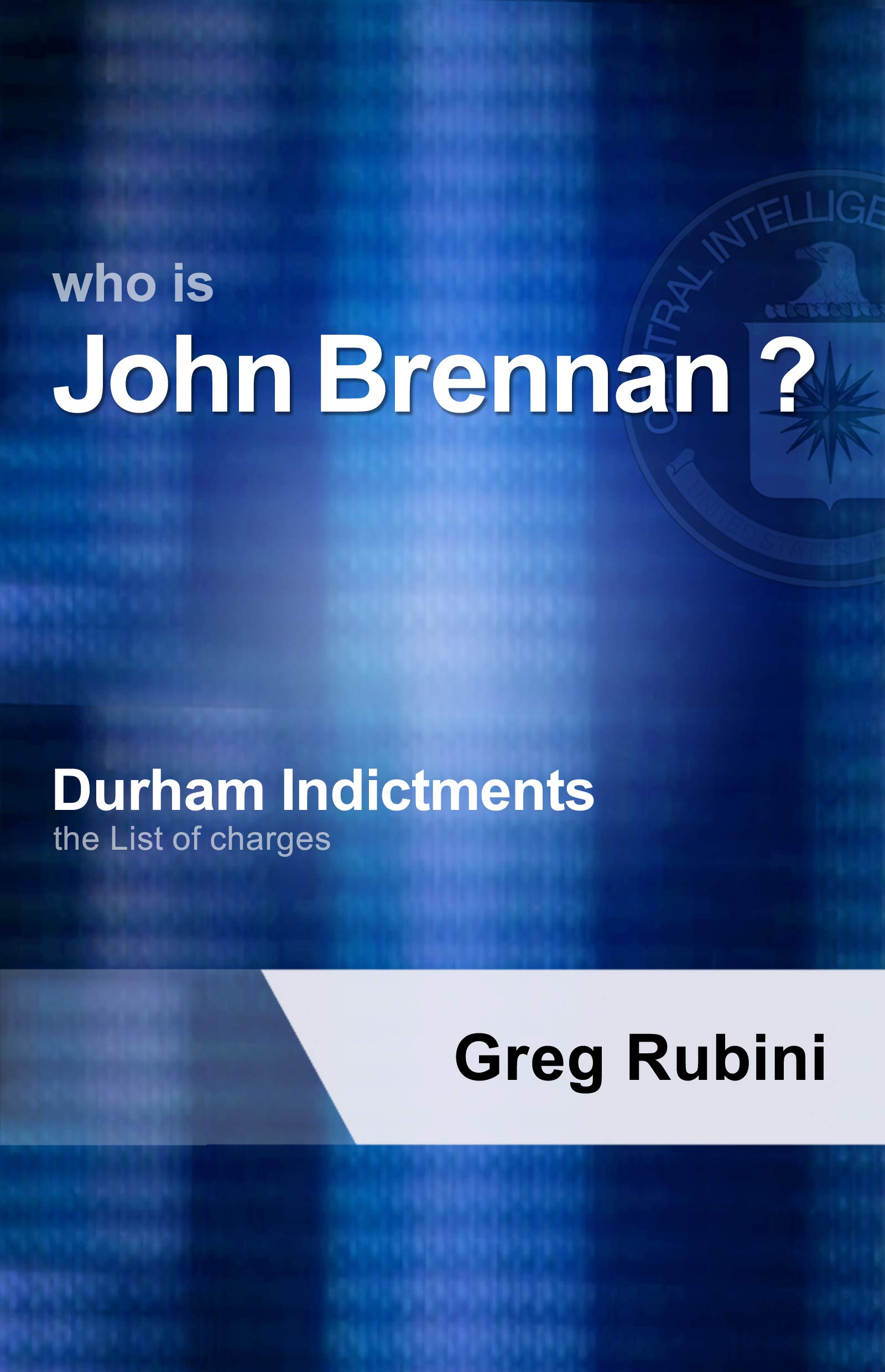 Who is John Brennan? by Greg Rubini | Goodreads