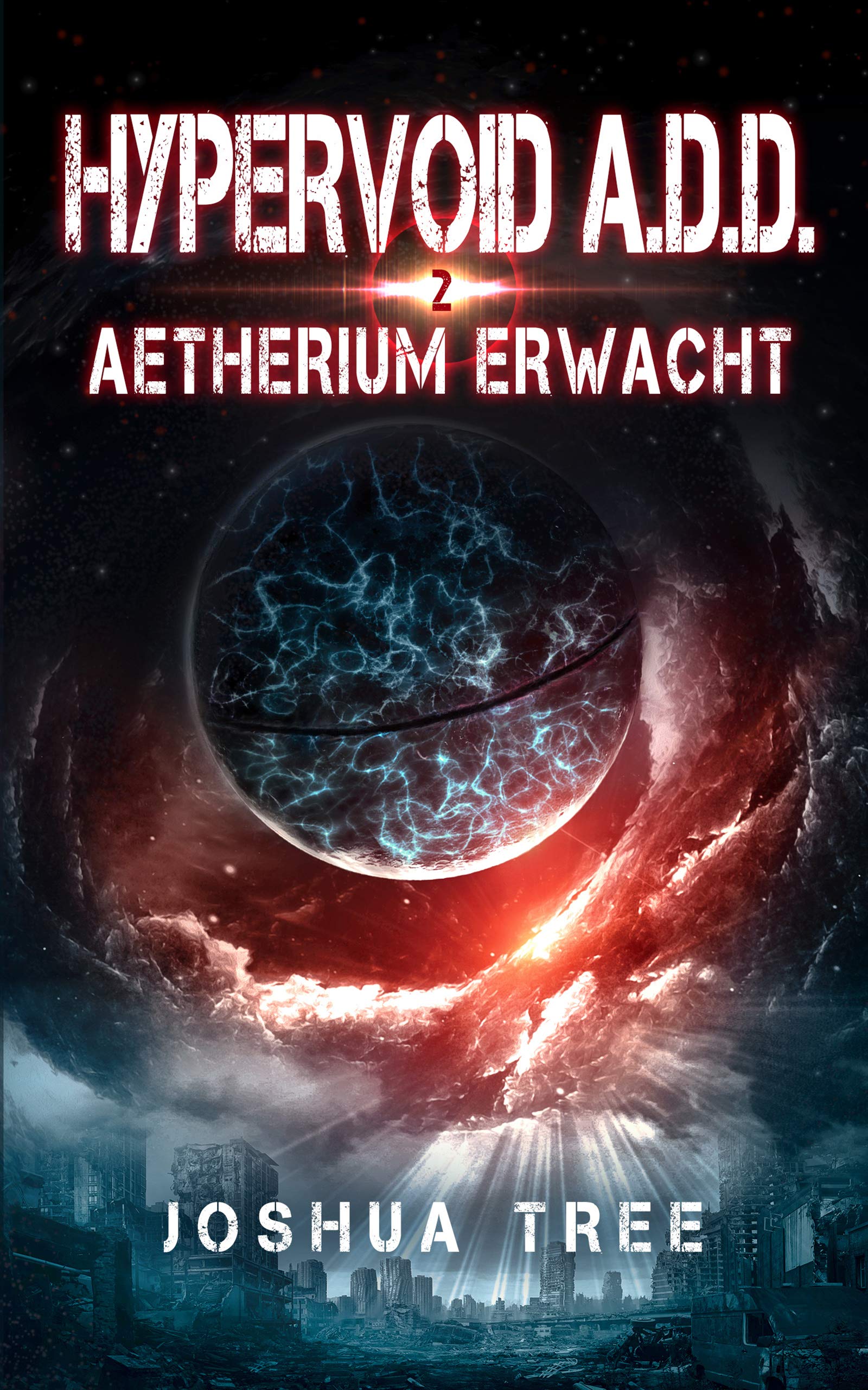 HYPERVOID A.D.D. 2: Aetherium Erwacht (German Edition) by Joshua Tree | Goodreads