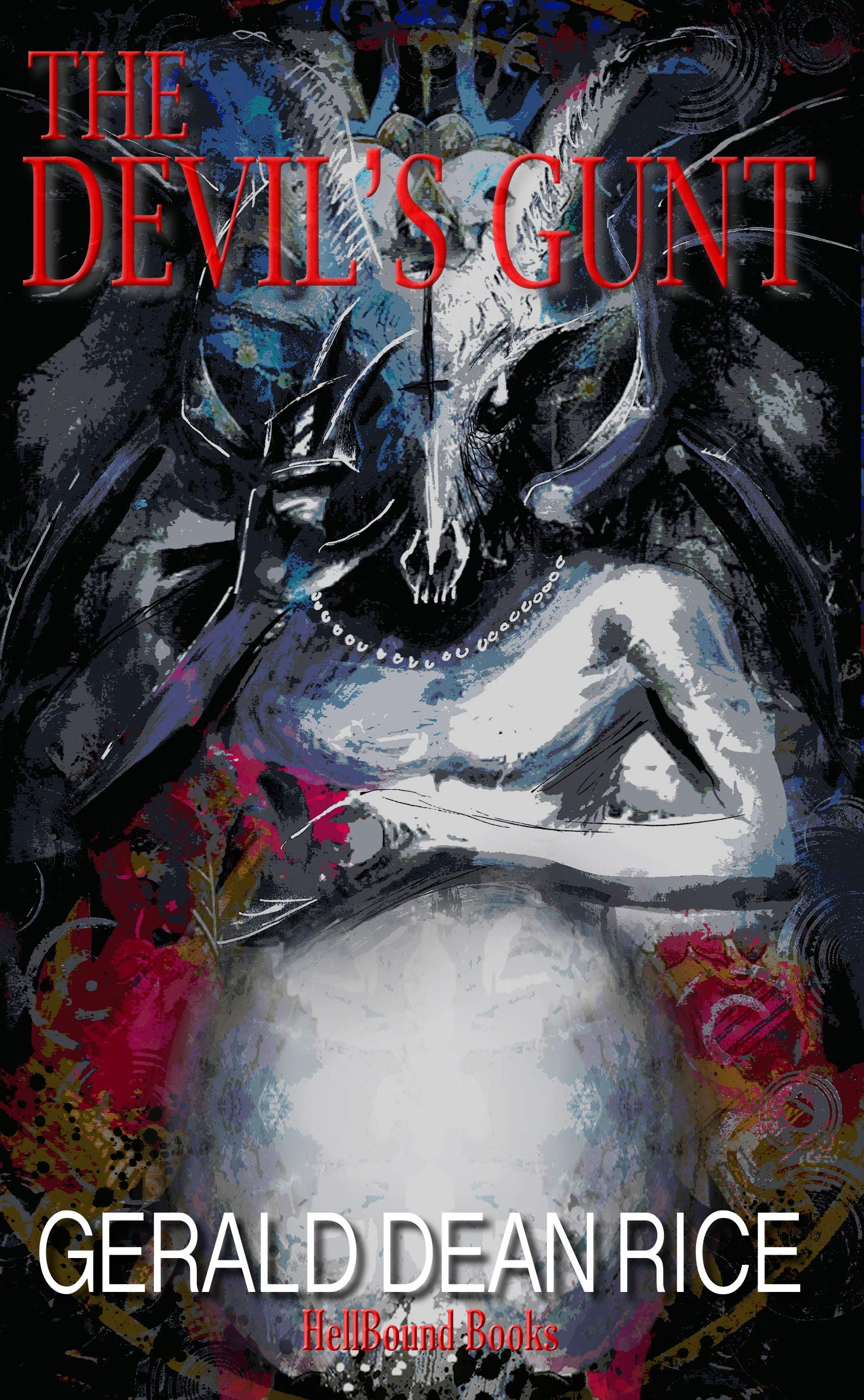 The Devil's Gunt by Gerald Rice | Goodreads