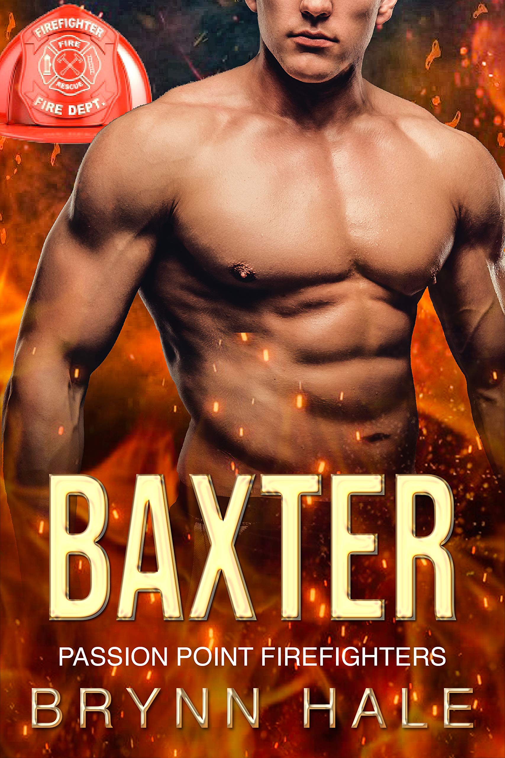 Baxter (Passion Point Firefighters, #6) by Brynn Hale | Goodreads
