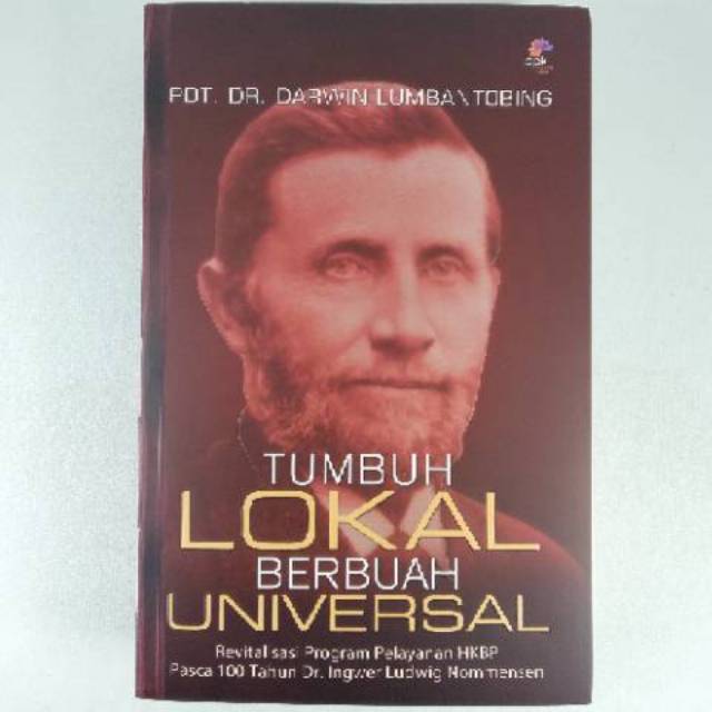 Tumbuh Lokal Berbuah Universal : Revitalisasi Program Pelayanan HKBP ...