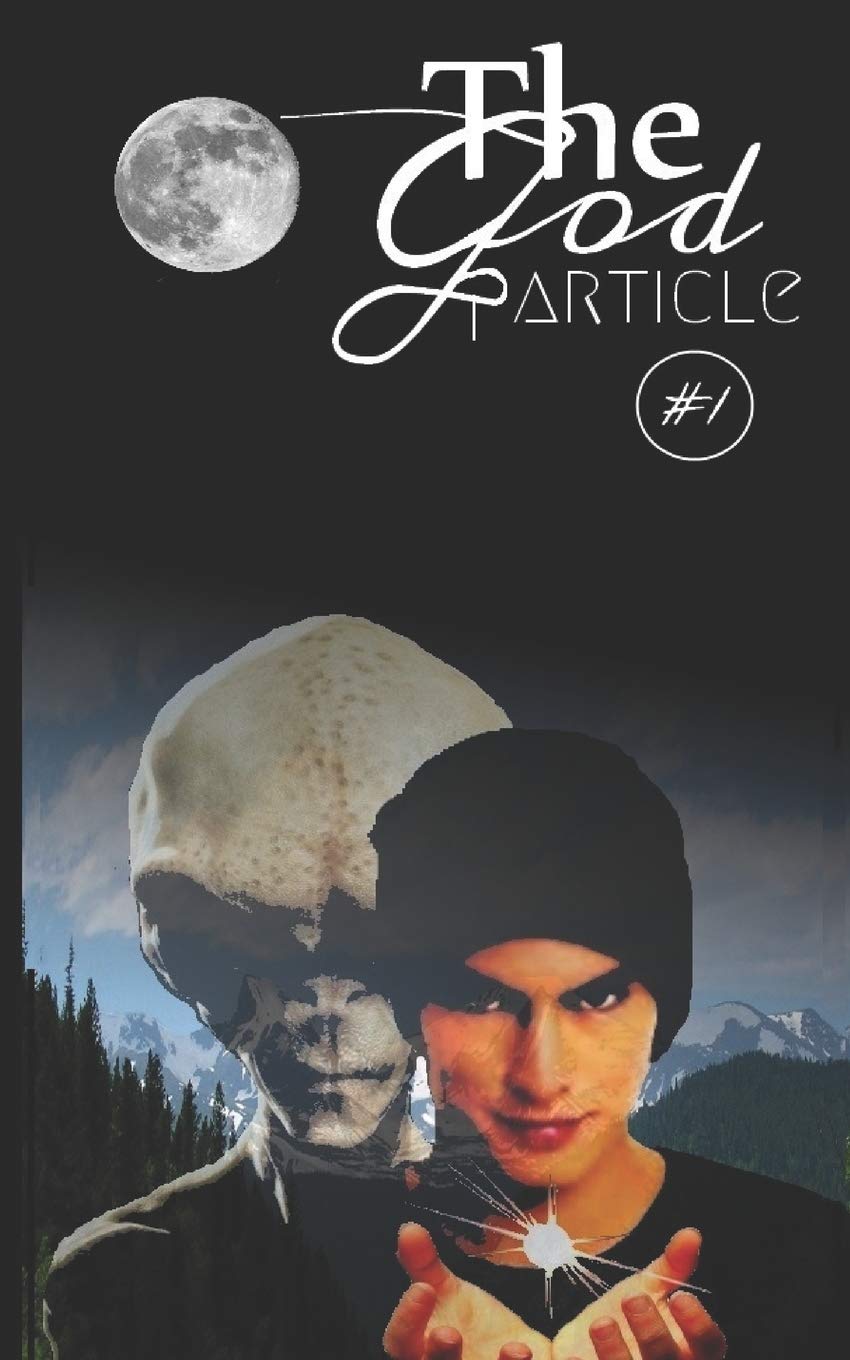 The God Particle: #1 by Andrew Morrow | Goodreads