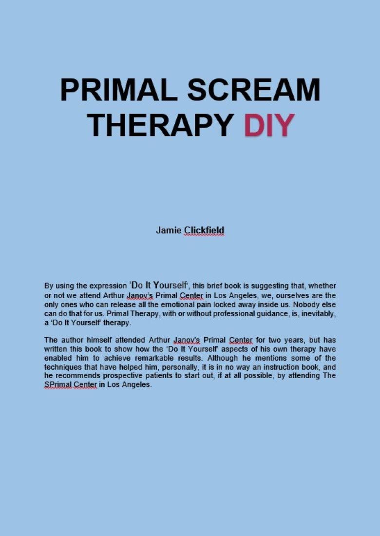 PRIMAL SCREAM THERAPY DIY by JAMIE CLICKFIELD | Goodreads