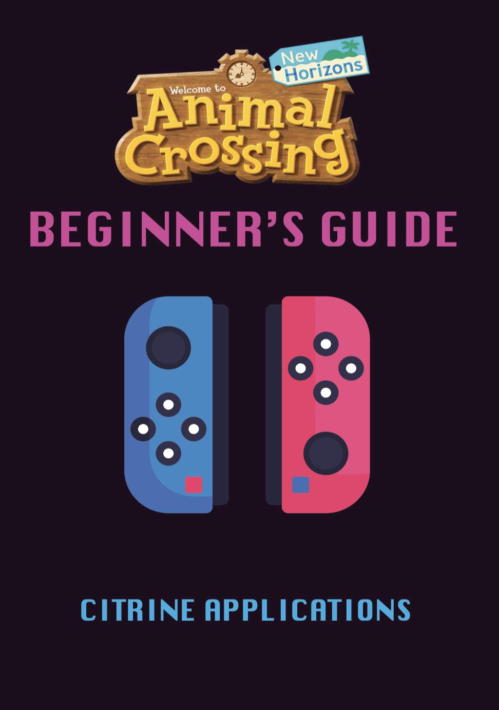 Animal Crossing: New Horizons Beginner Guide by Citrine Applications ...