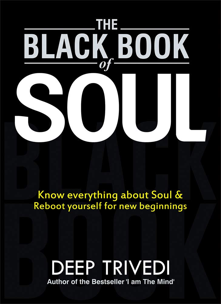 The Black Book of Soul by Deep Trivedi | Goodreads