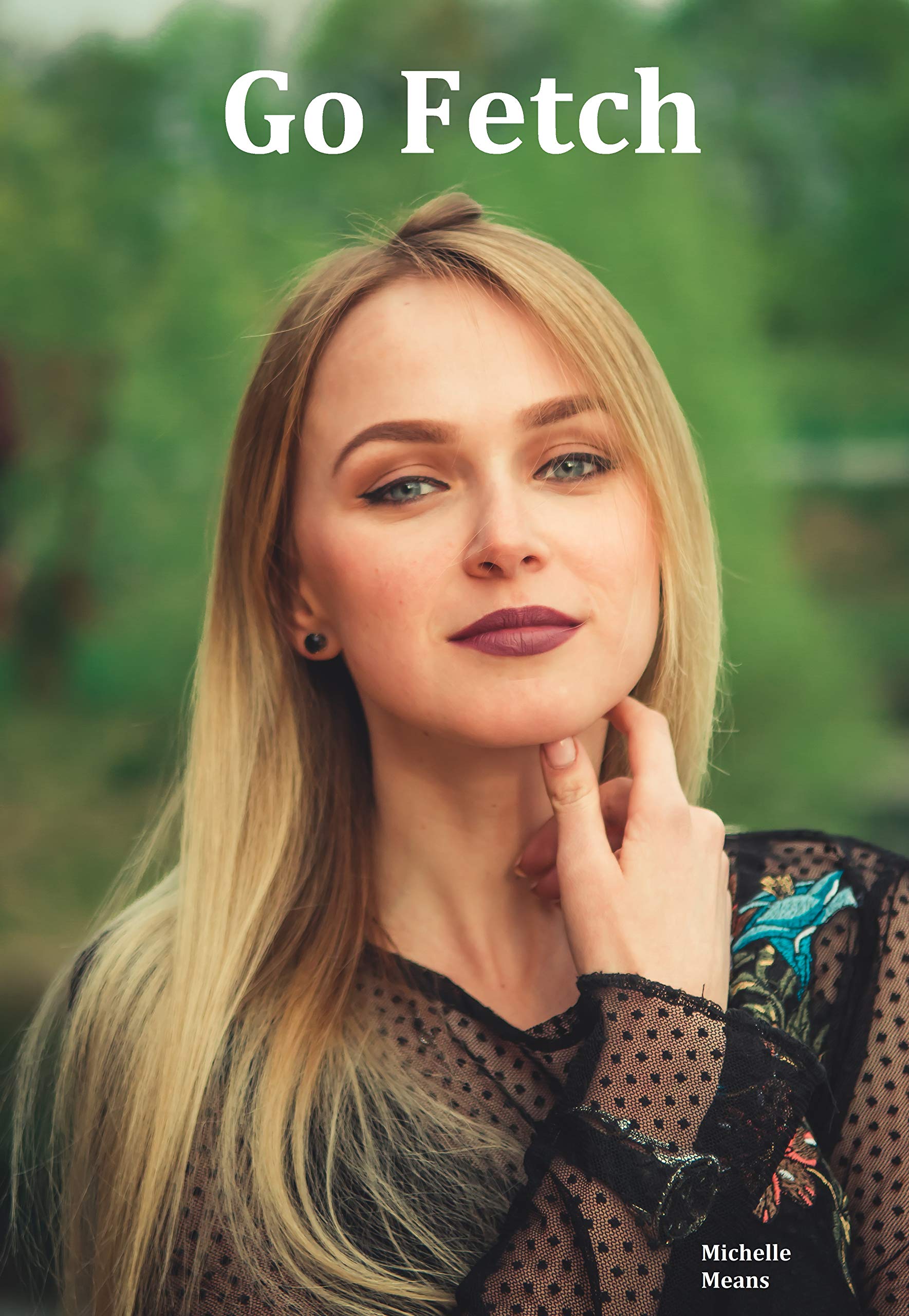 Go Fetch by Michelle Means | Goodreads