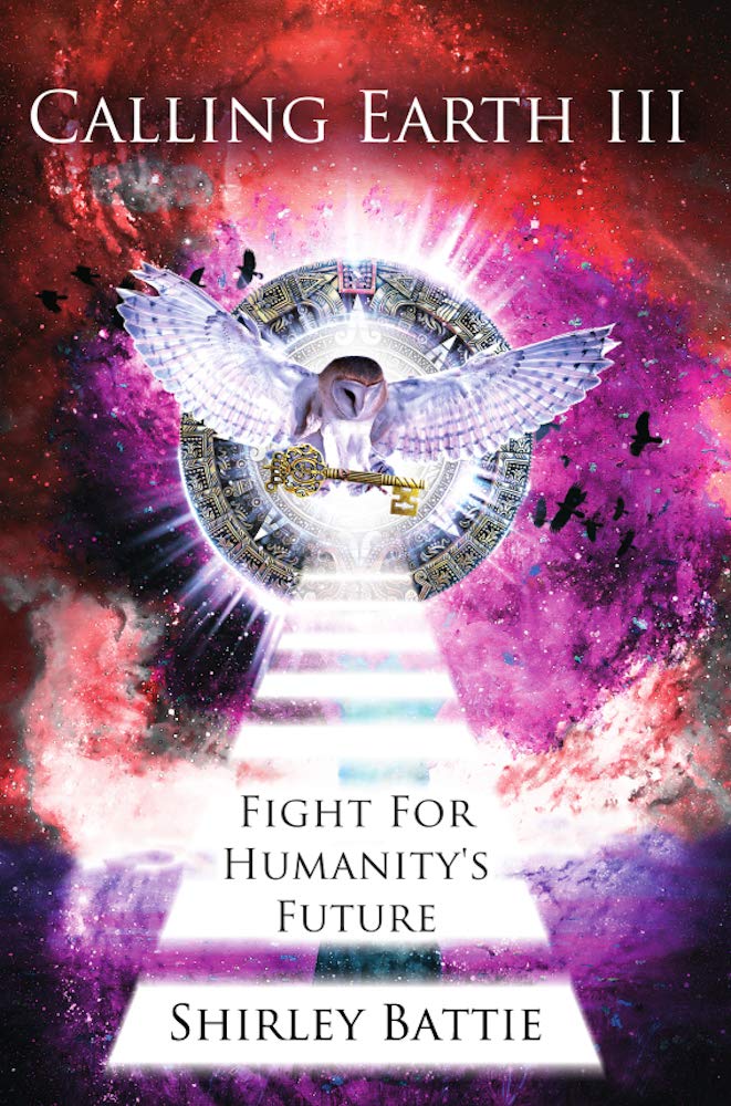 Calling Earth III: Fight For Humanity's Future by Shirley Battie ...
