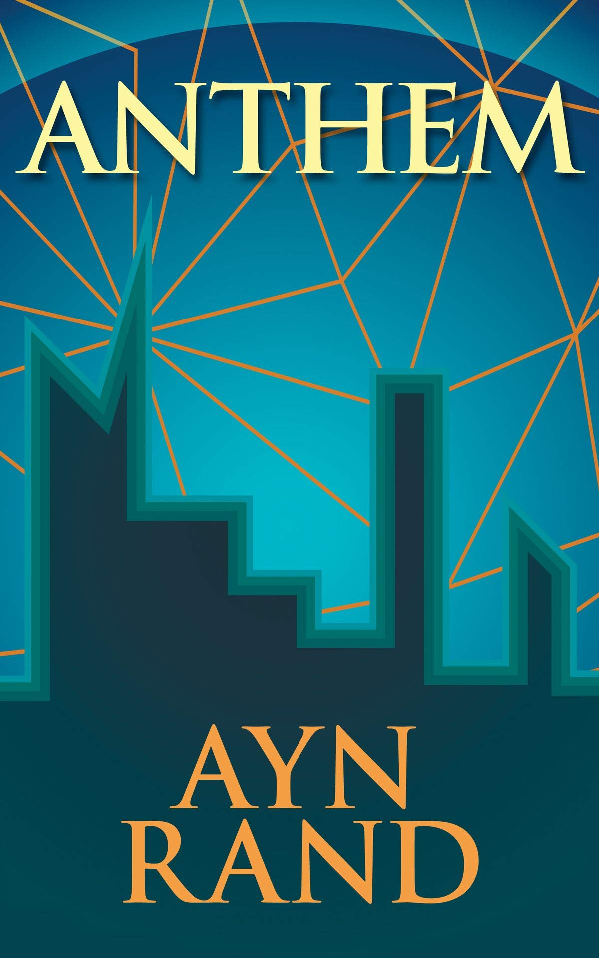 Anthem (Annotated) by Ayn Rand | Goodreads